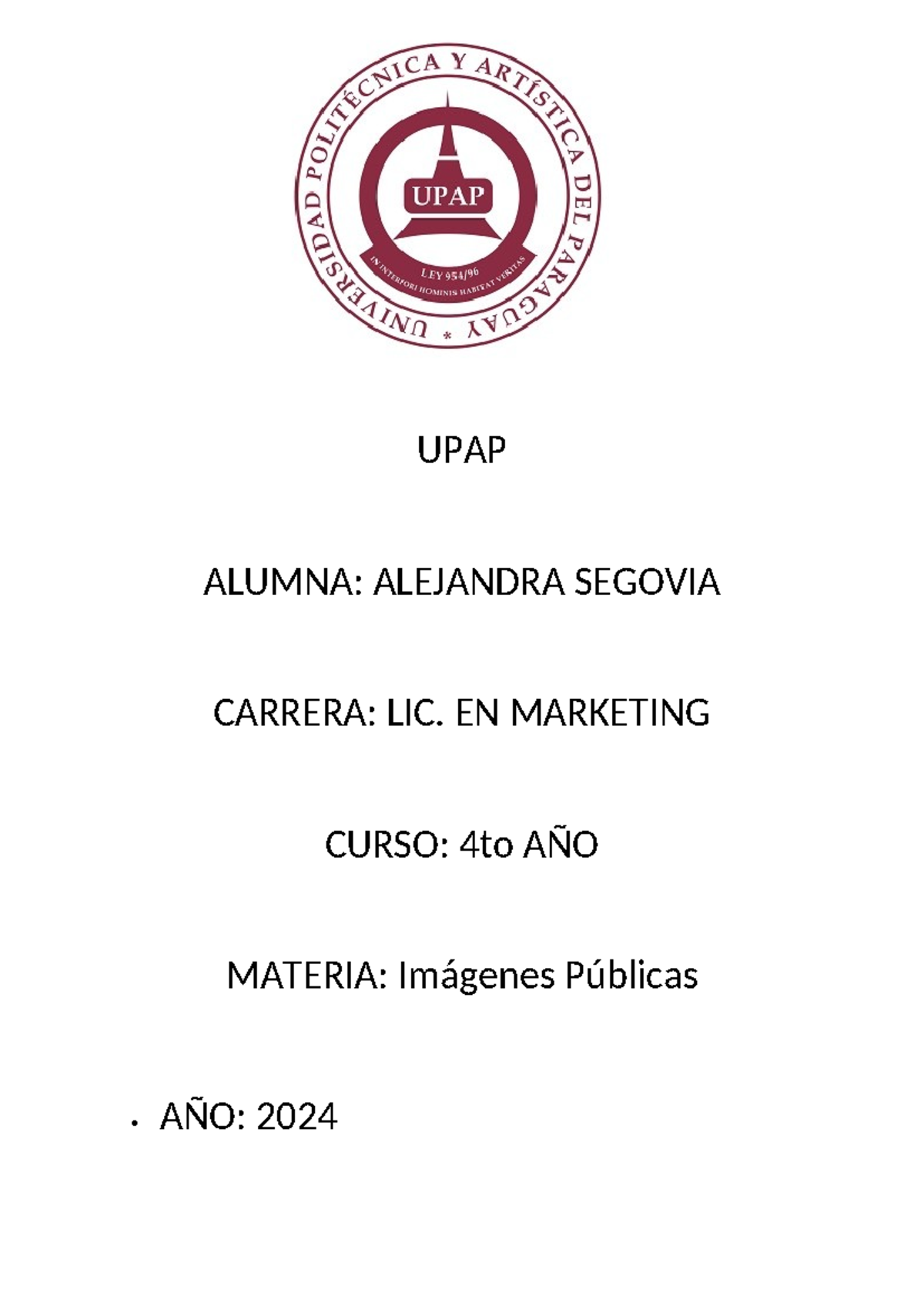 Imagen publicitaria - UPAP ALUMNA: ALEJANDRA SEGOVIA CARRERA: LIC. EN ...