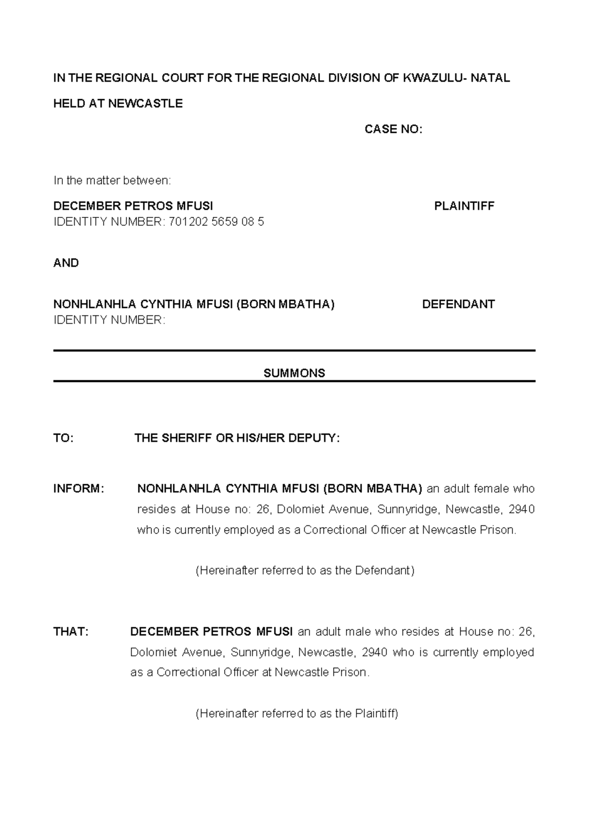 Divorce Summons - December Petros Mfusi - IN THE REGIONAL COURT FOR THE REGIONAL DIVISION OF ...