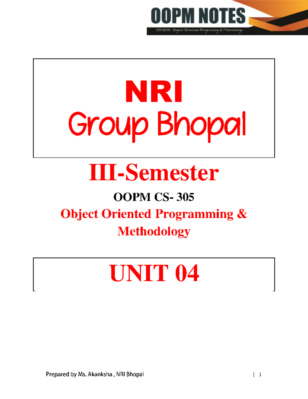 OOPM UNIT 4 by Akanksha NRI-Bhopal - Group Bhopal NRI III-Semester OOPM CS- 305 Object Oriented ...
