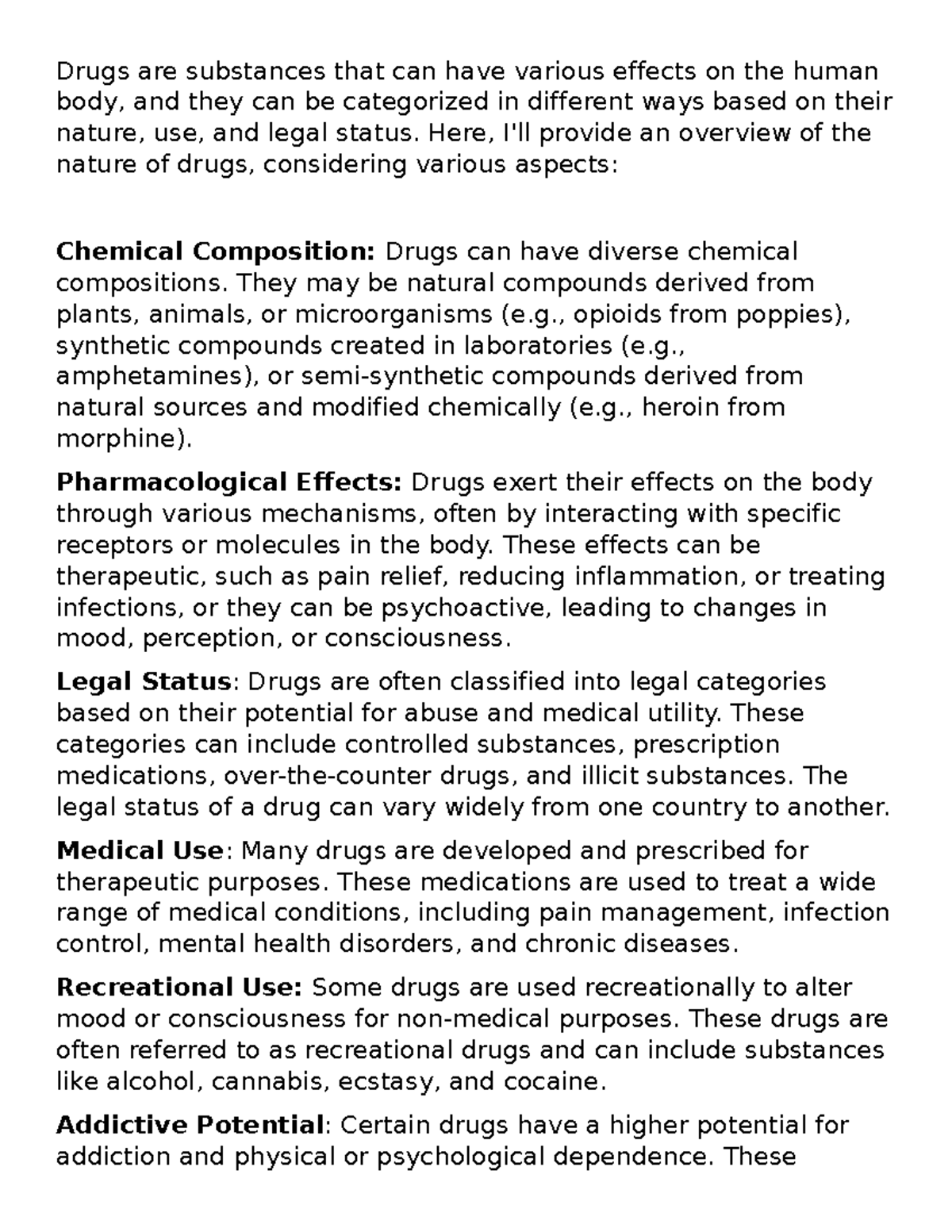 Drugs are substances that can have various effects on the human body ...