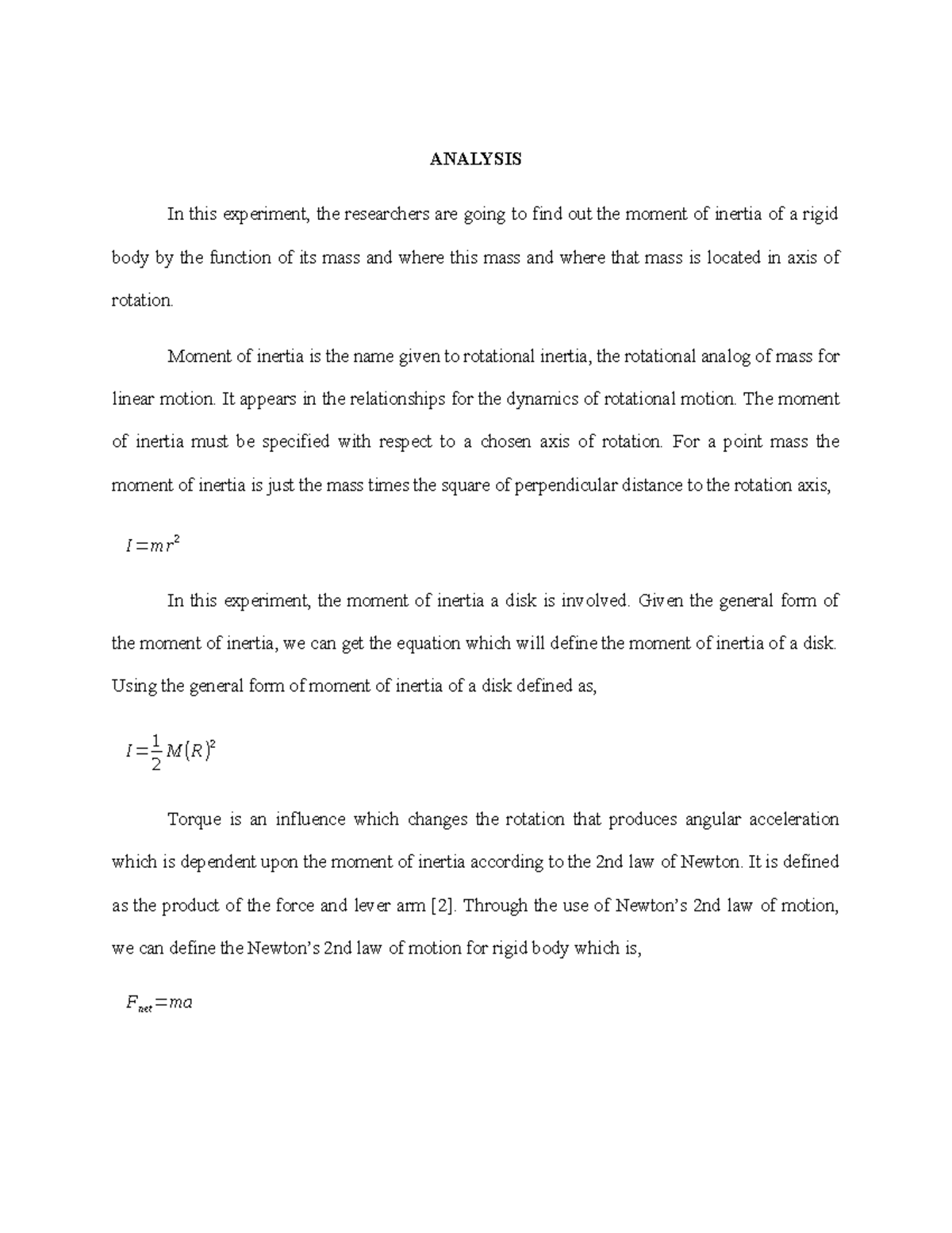 Physics Lab report - ANALYSIS In this experiment, the researchers are ...