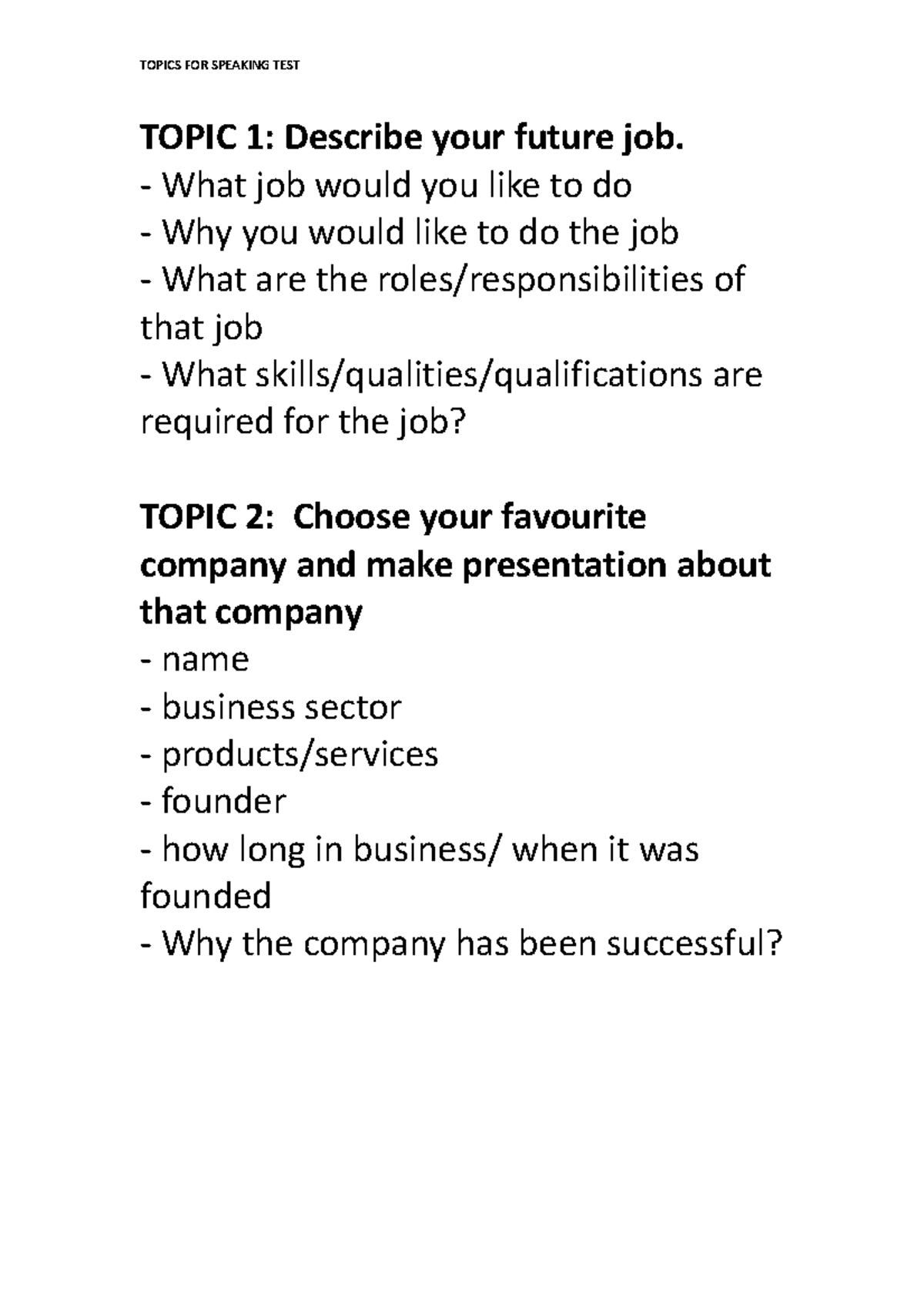 Topic 1 - TOPICS FOR SPEAKING TEST TOPIC 1: Describe your future job ...