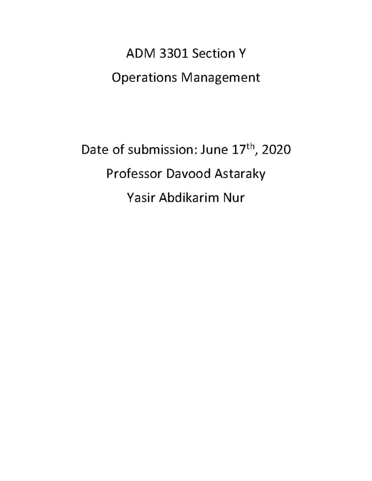 ADM3301 Y ASSIGNMENT 2 300012622 WINTER 2019 - ADM 3301 Section Y Operations Management Date of ...