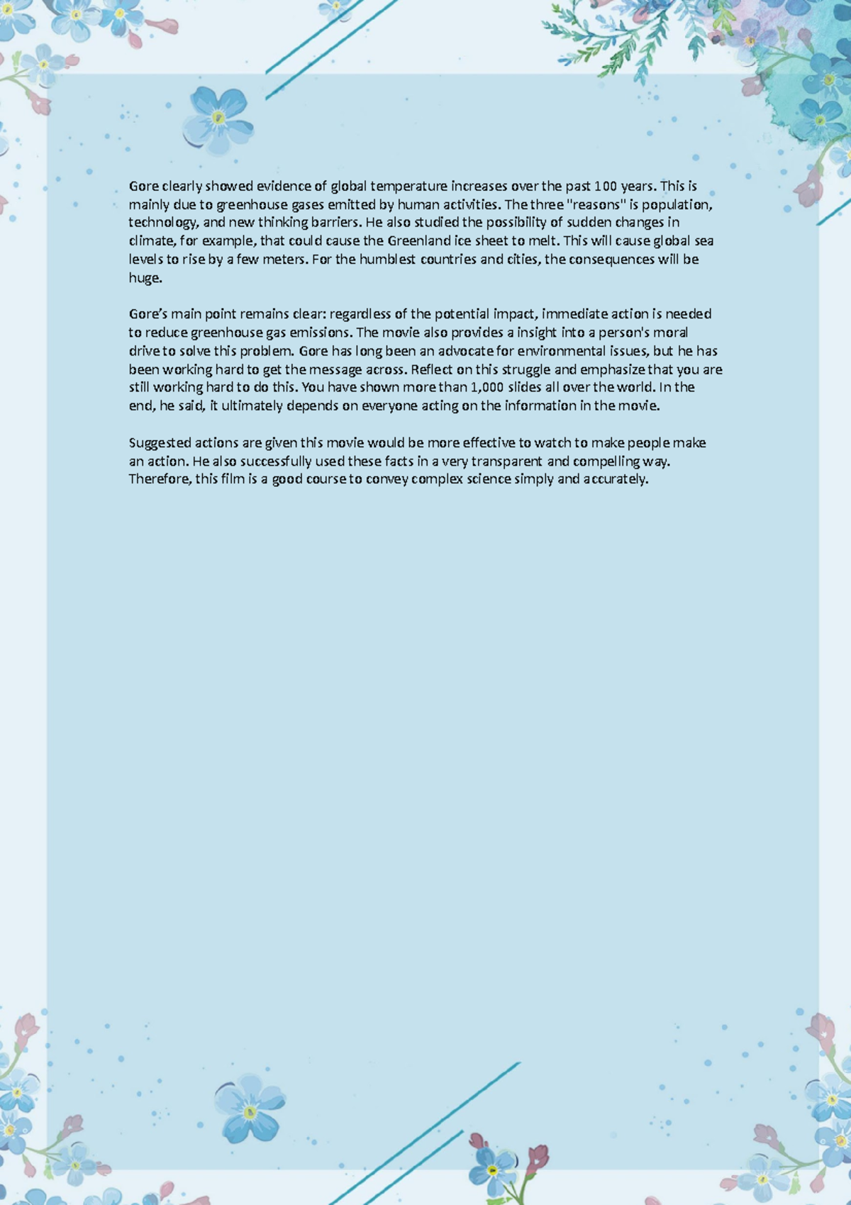 Insight Inconvenient truth - Gore clearly showed evidence of global ...