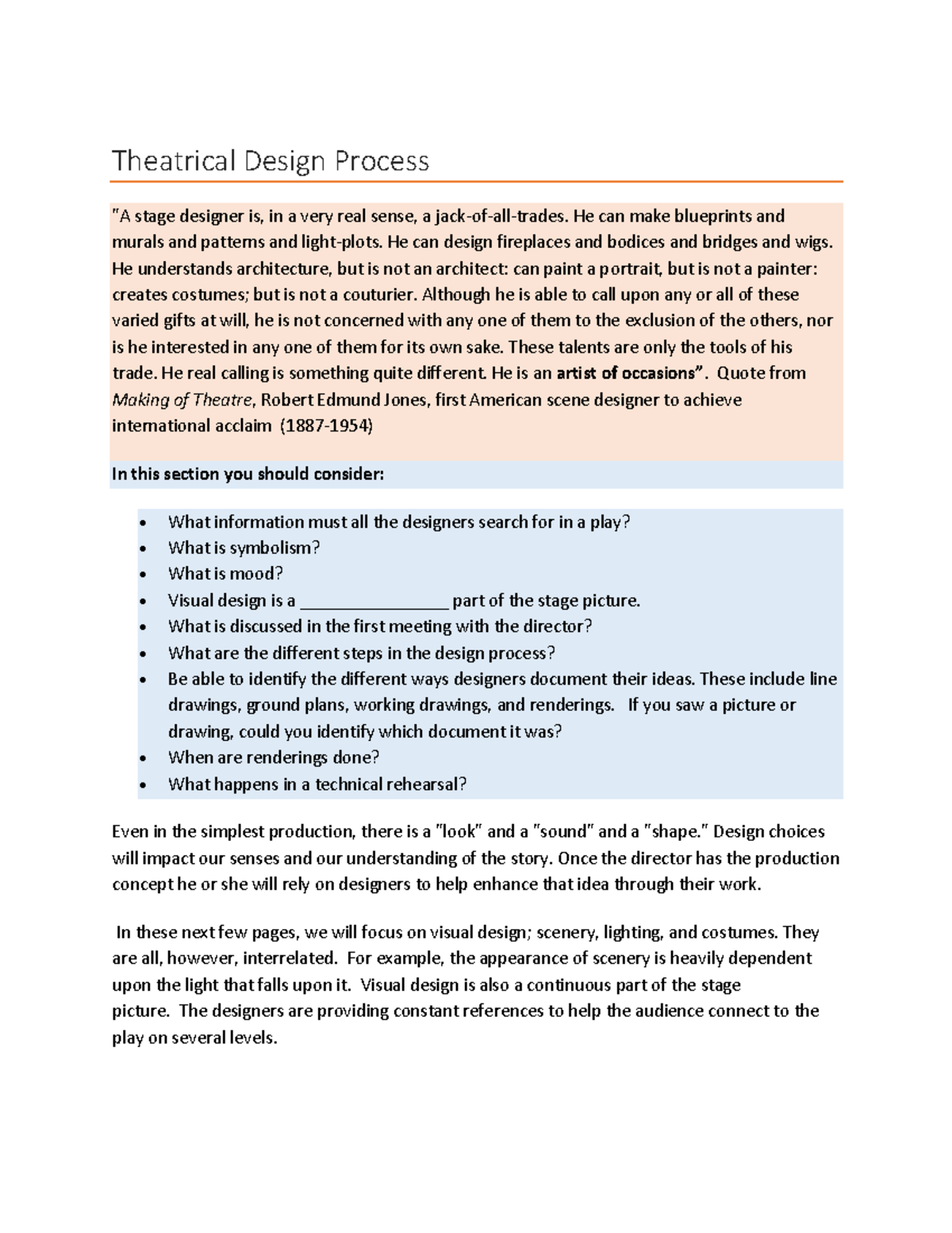 Week 7 - Theatrical Design Process "A stage designer is, in a very real ...