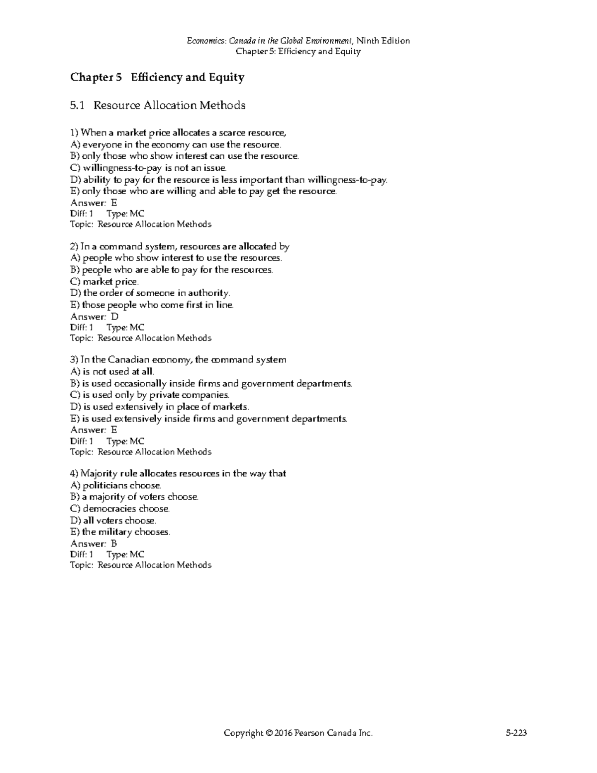 Exam 1 March, questions and answers - Chapter 5: Efficiency and Equity ...