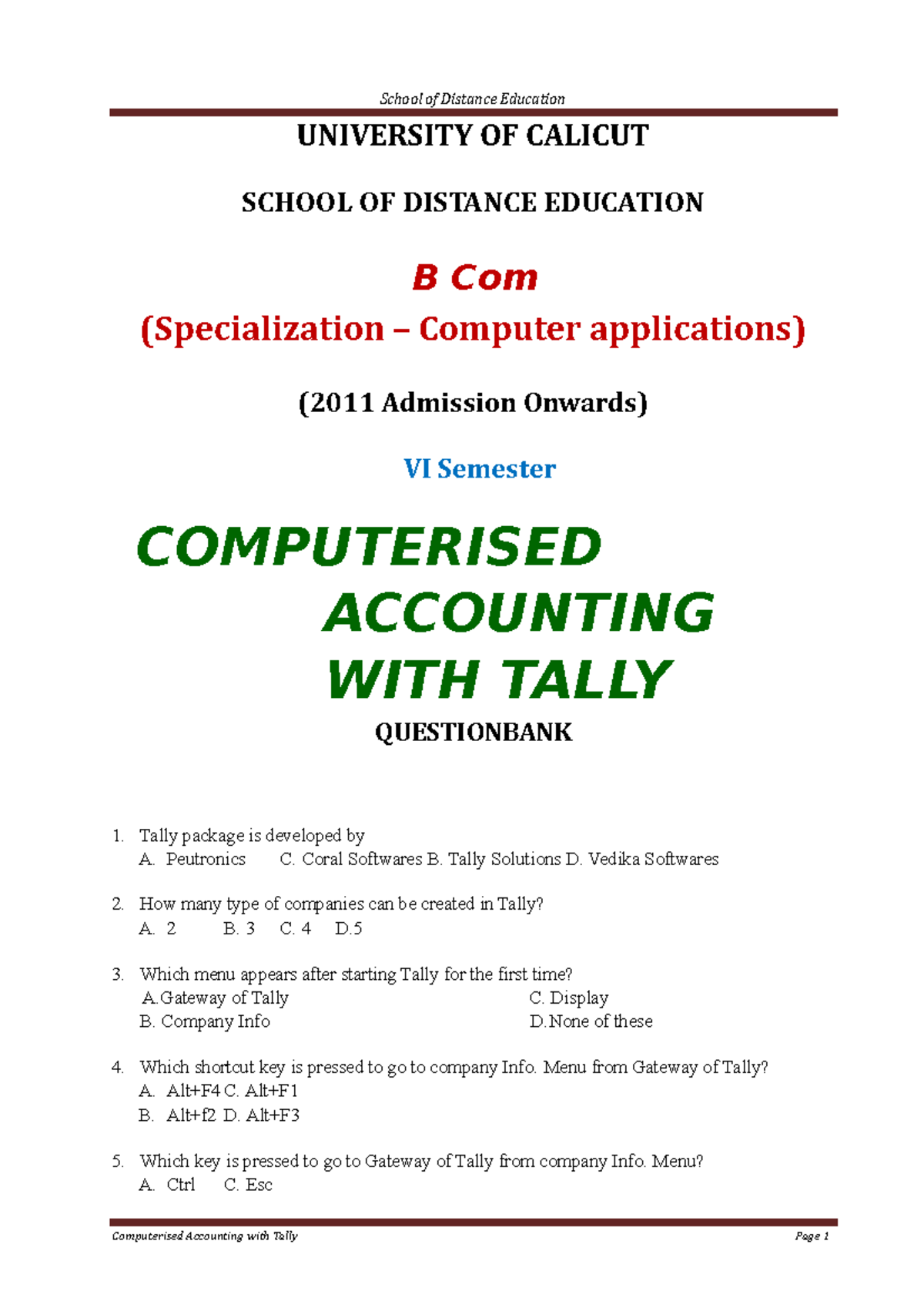 Tally question - UNIVERSITY OF CALICUT SCHOOL OF DISTANCE EDUCATION B ...