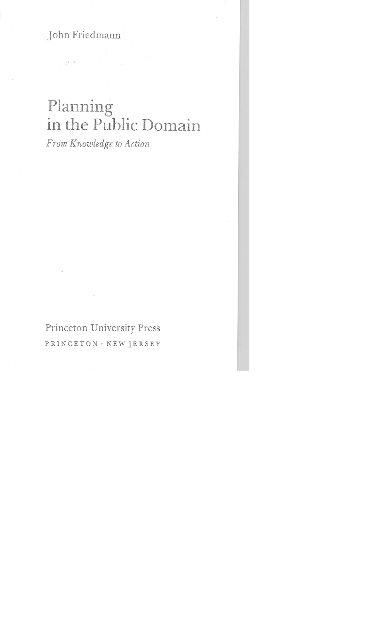 1 Friedmann 1987 - Two centuries of planning theory overview - John ...