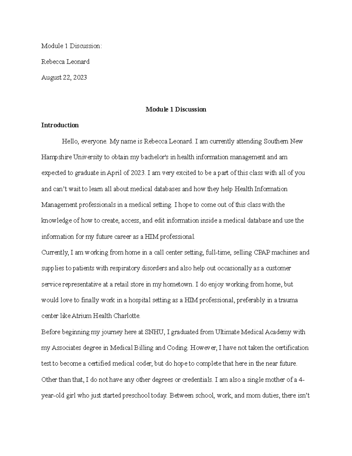 Intro Discussion - module 1 journal - Module 1 Discussion: Rebecca ...