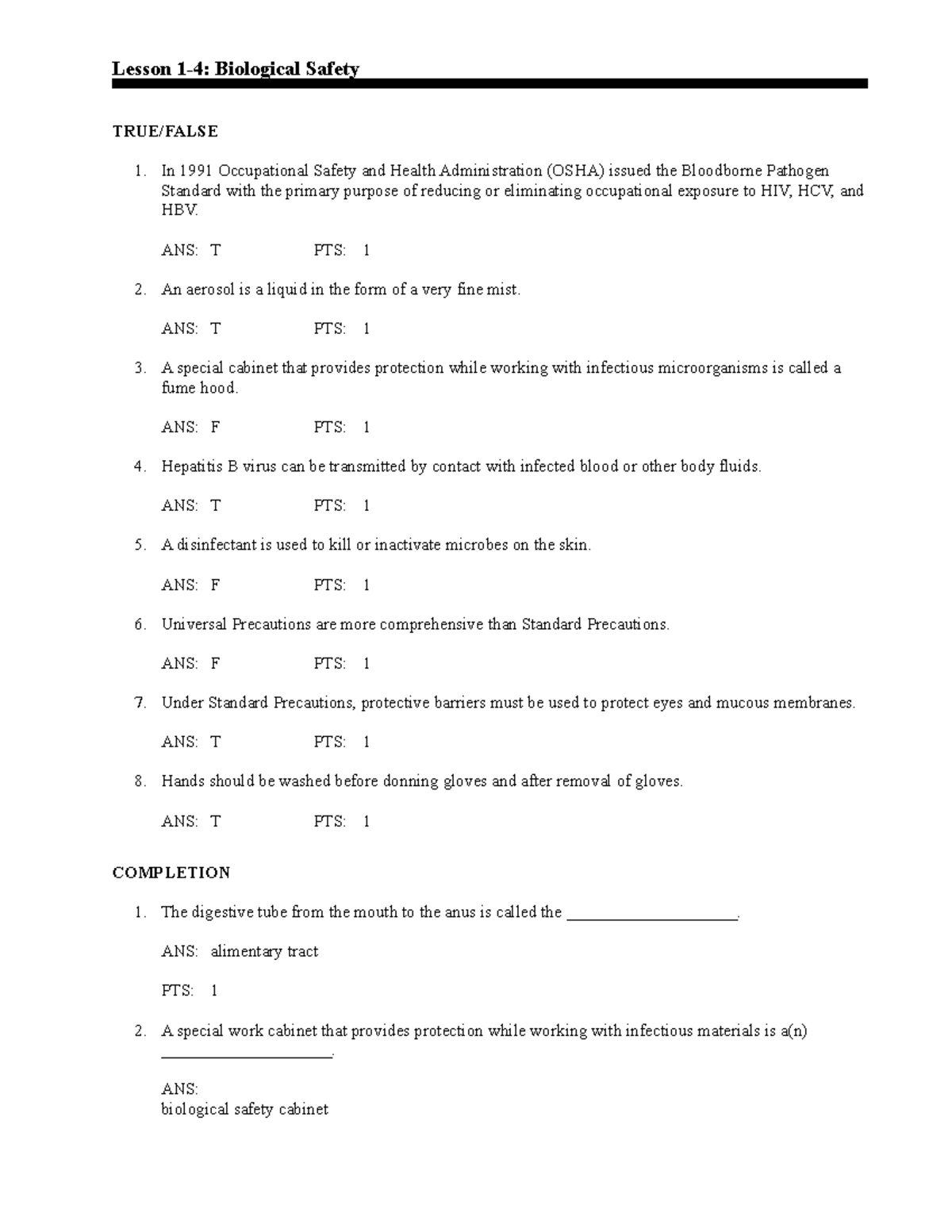 L1-4 - Complete QUestions Answers - Lesson 1-4: Biological Safety TRUE ...