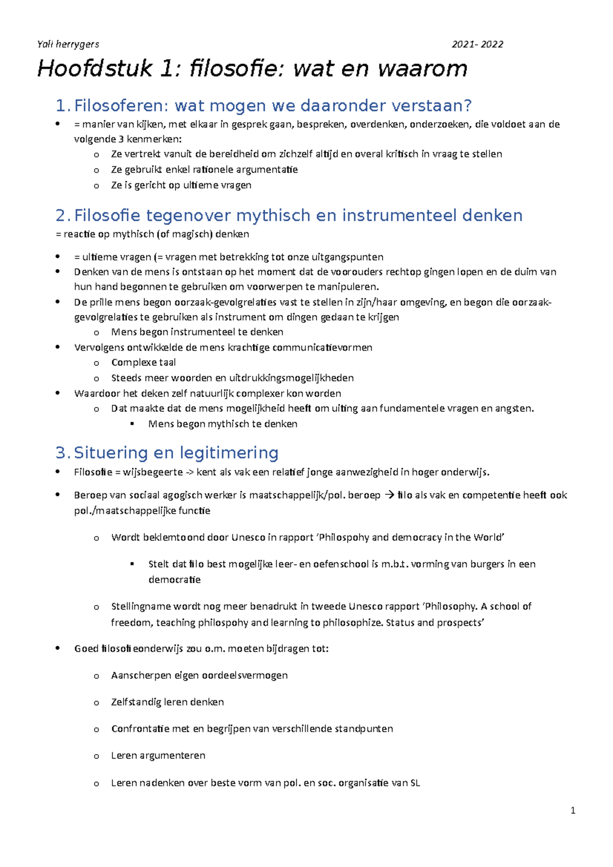 Samenvatting Fylosofie - Hoofdstuk 1: filosofie: wat en waarom 1. Filosoferen: wat mogen we ...