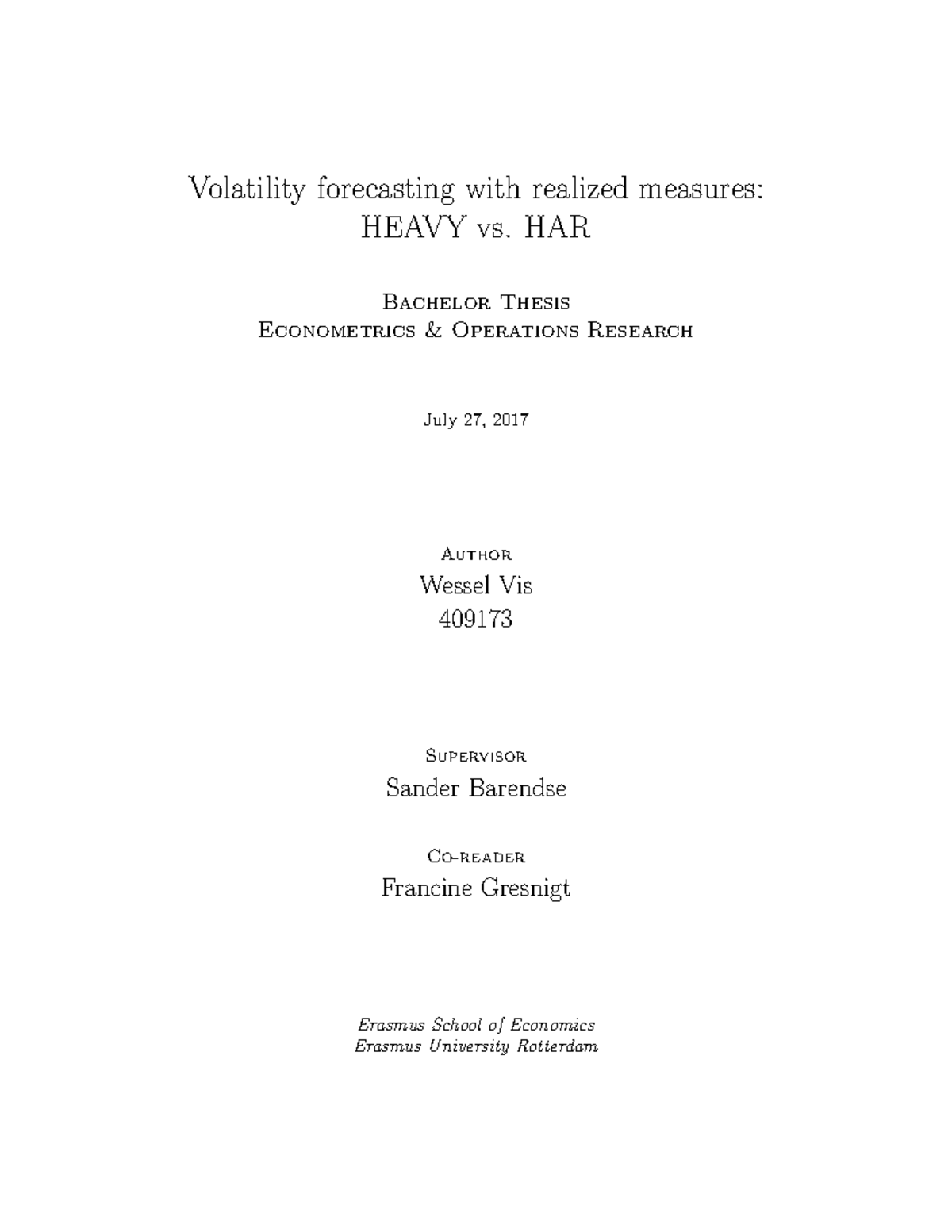 Vis-2 - guia - Volatility forecasting with realized measures: HEAVY vs ...