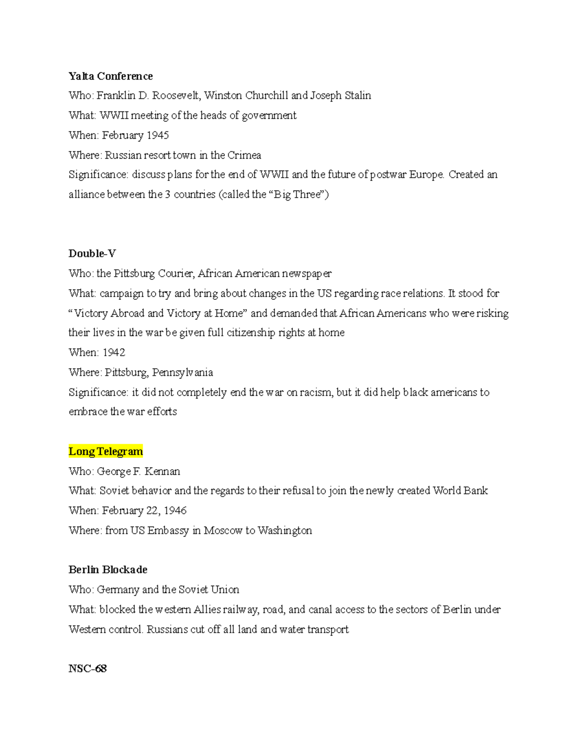 History Final review - Yalta Conference Who: Franklin D. Roosevelt ...