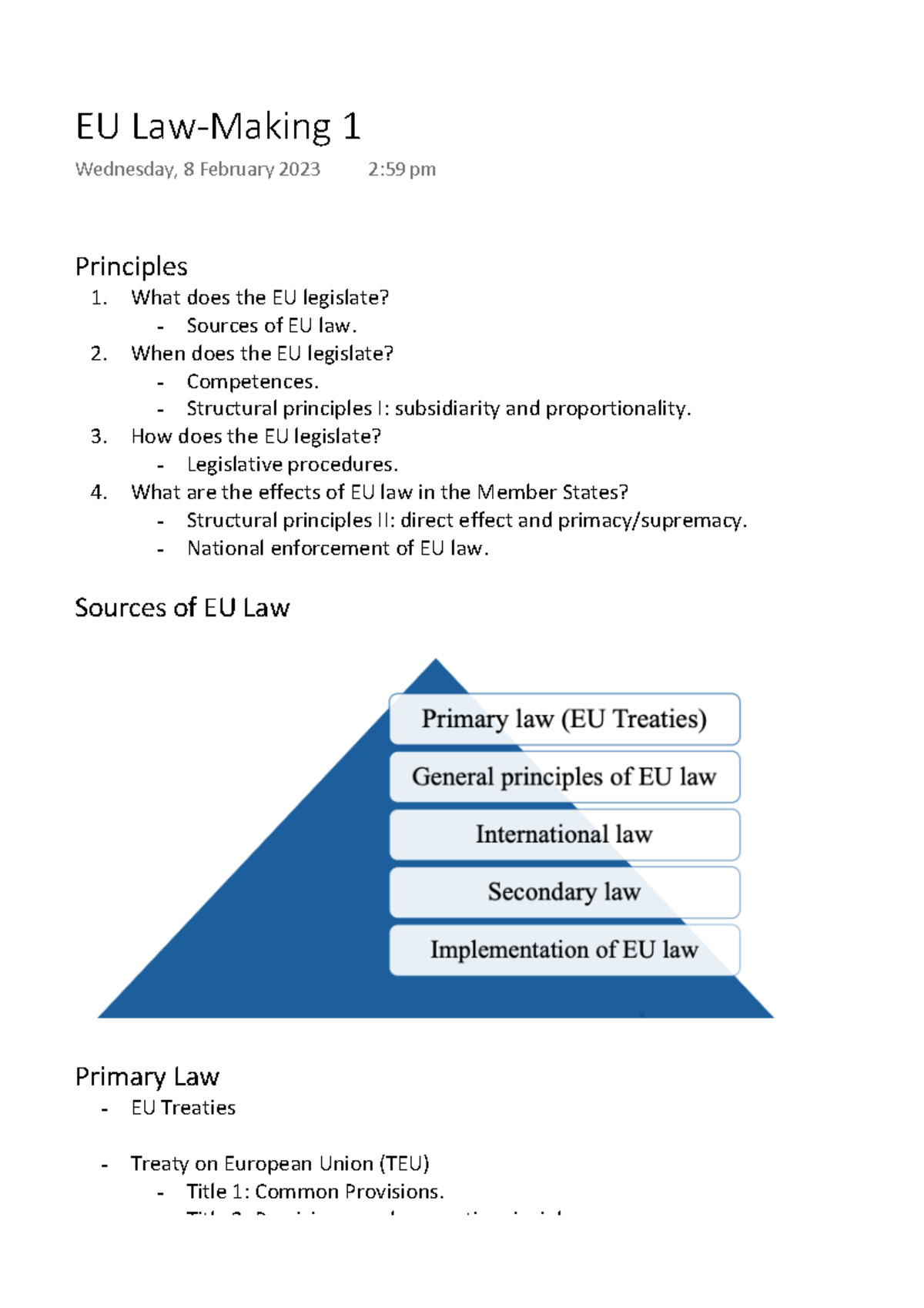 EU Law-Making 1 - Principles What does the EU legislate? Sources of EU ...
