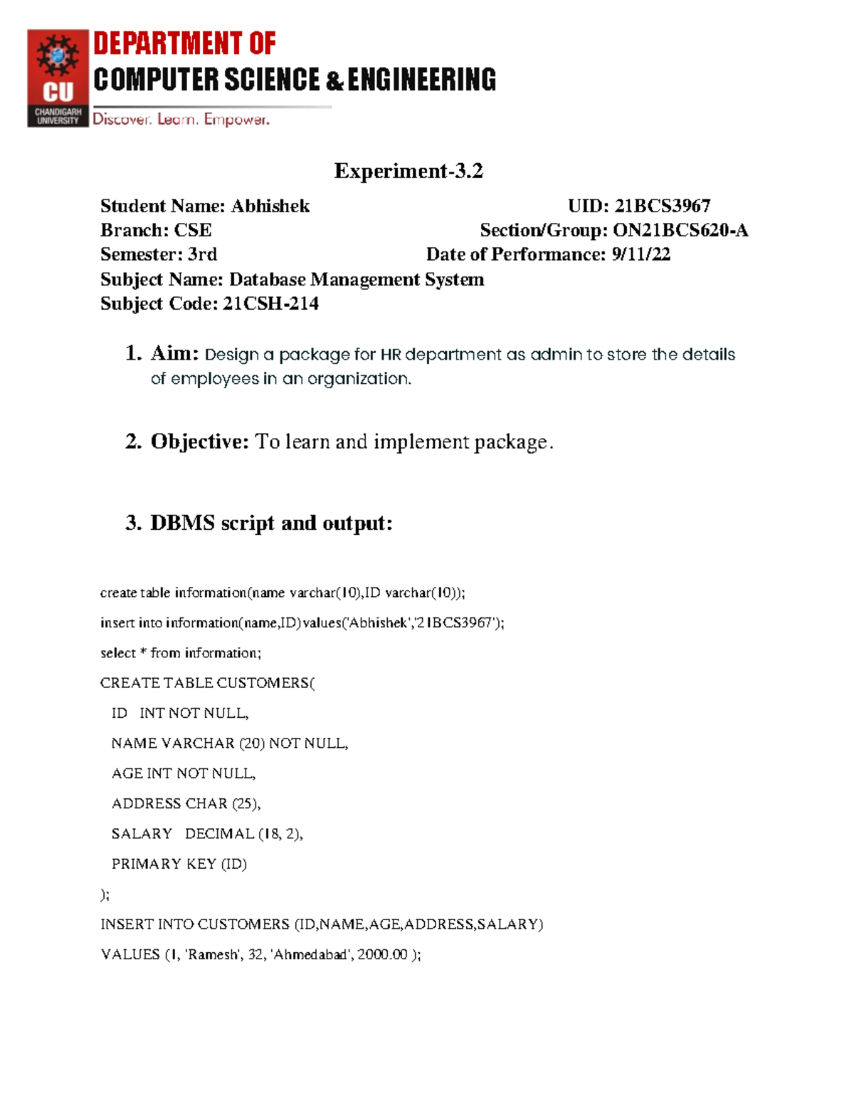 DBMS 3 - DBMS - COMPUTER SCIENCE & ENGINEERING Experiment-3. Student Name: Abhishek UID: 21BCS ...