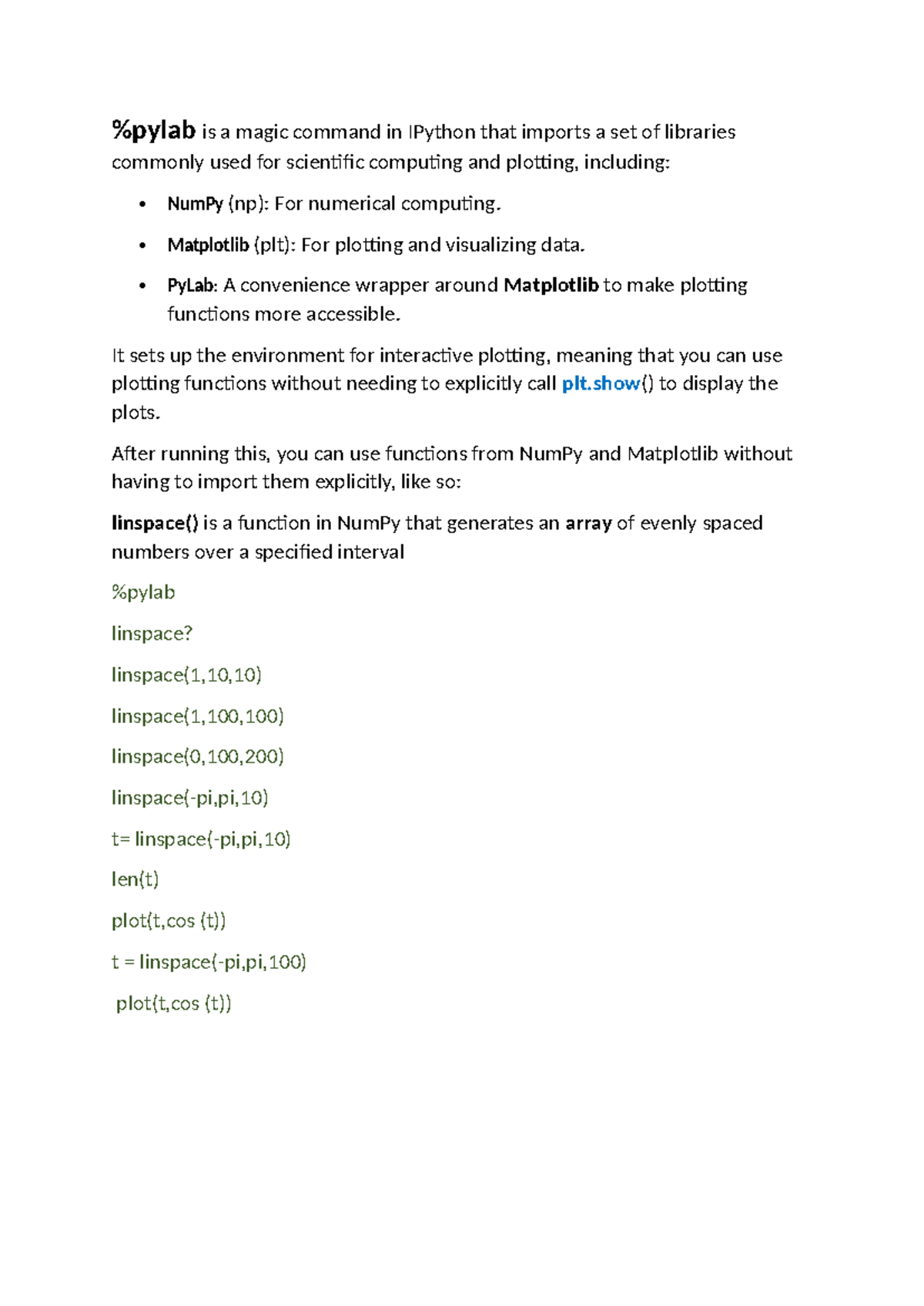 Python 1 pylab - %pylab is a magic command in IPython that imports a set of libraries commonly ...
