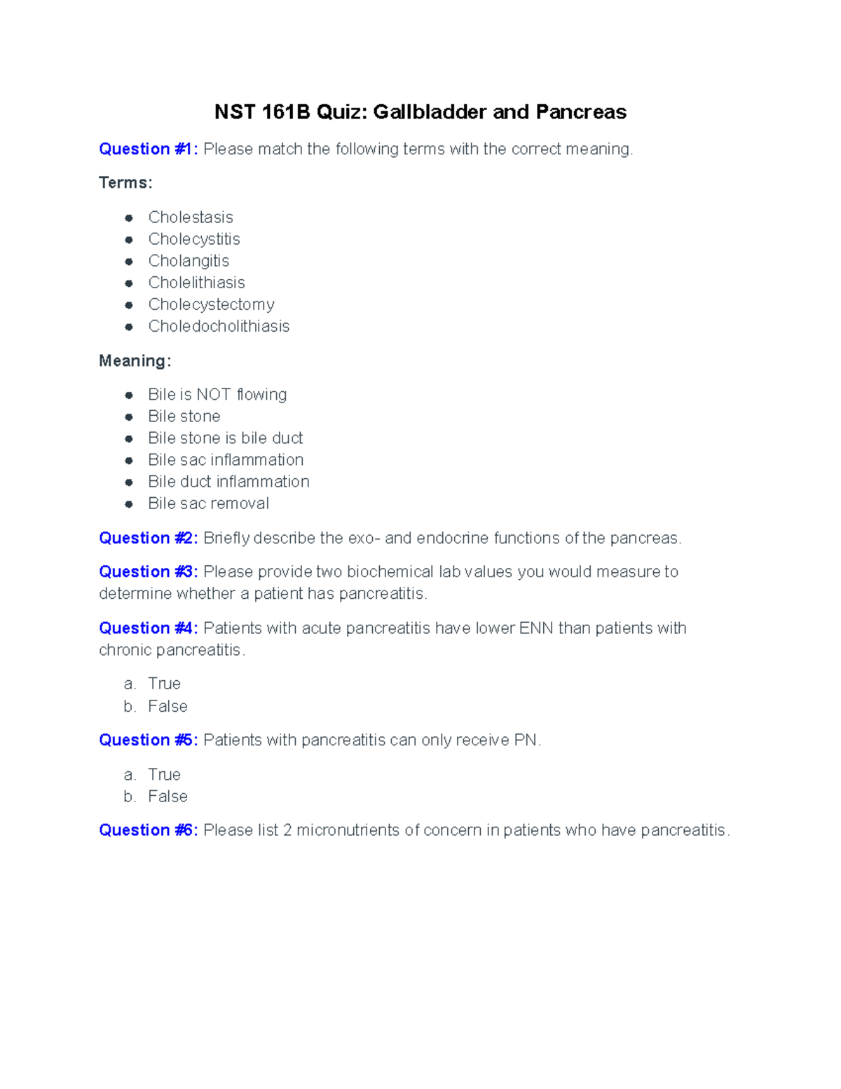 NST 161B Quiz Gallbladder and Pancreas - NST 161B Quiz: Gallbladder and Pancreas Question #1 ...