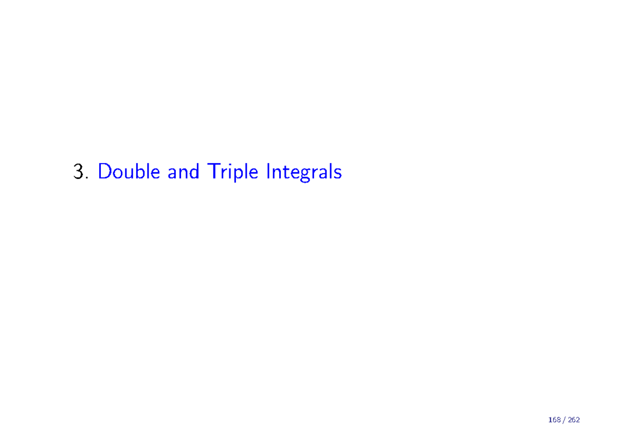 Section 3. Double and triple integrals - 3. Double and Triple Integrals ...