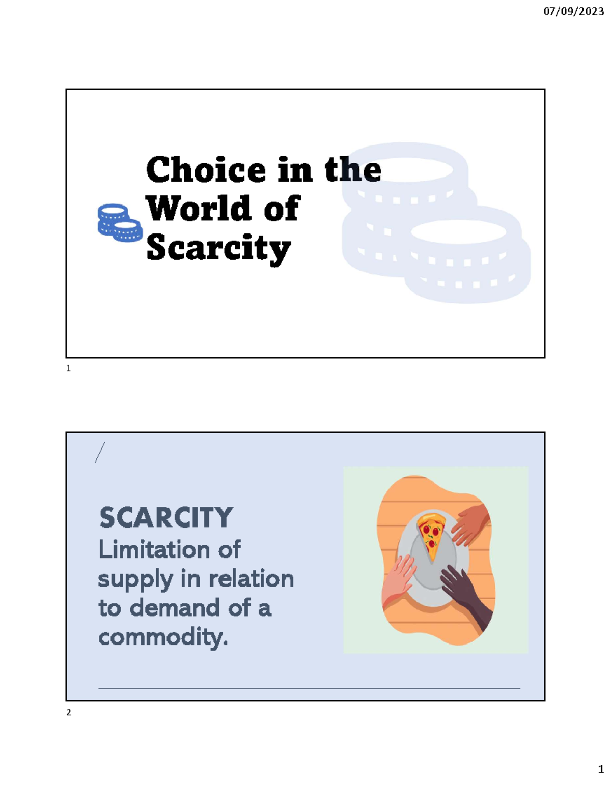 Scarcity - Choice in the World of Scarcity SCARCITY Limitation of ...