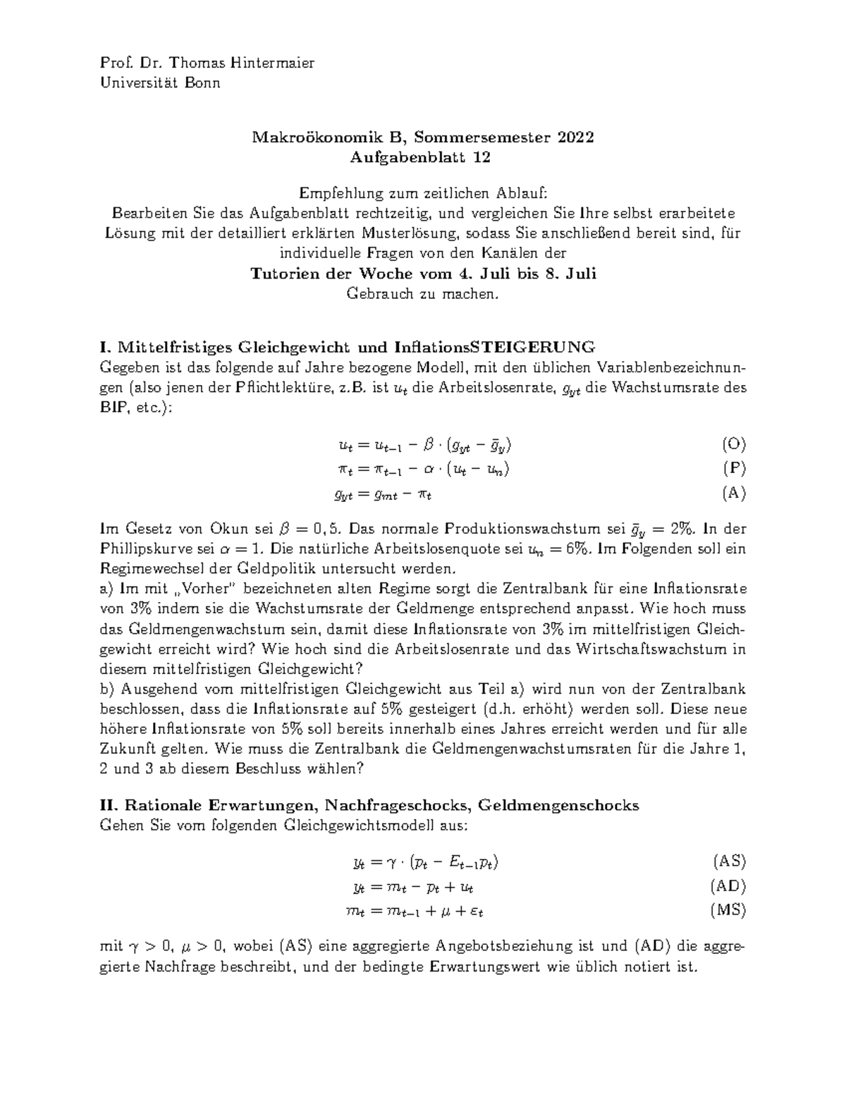 Aufgabenblatt 12 - Prof. Dr. Thomas Hintermaier Universit ̈at Bonn Makro ̈okonomik B ...