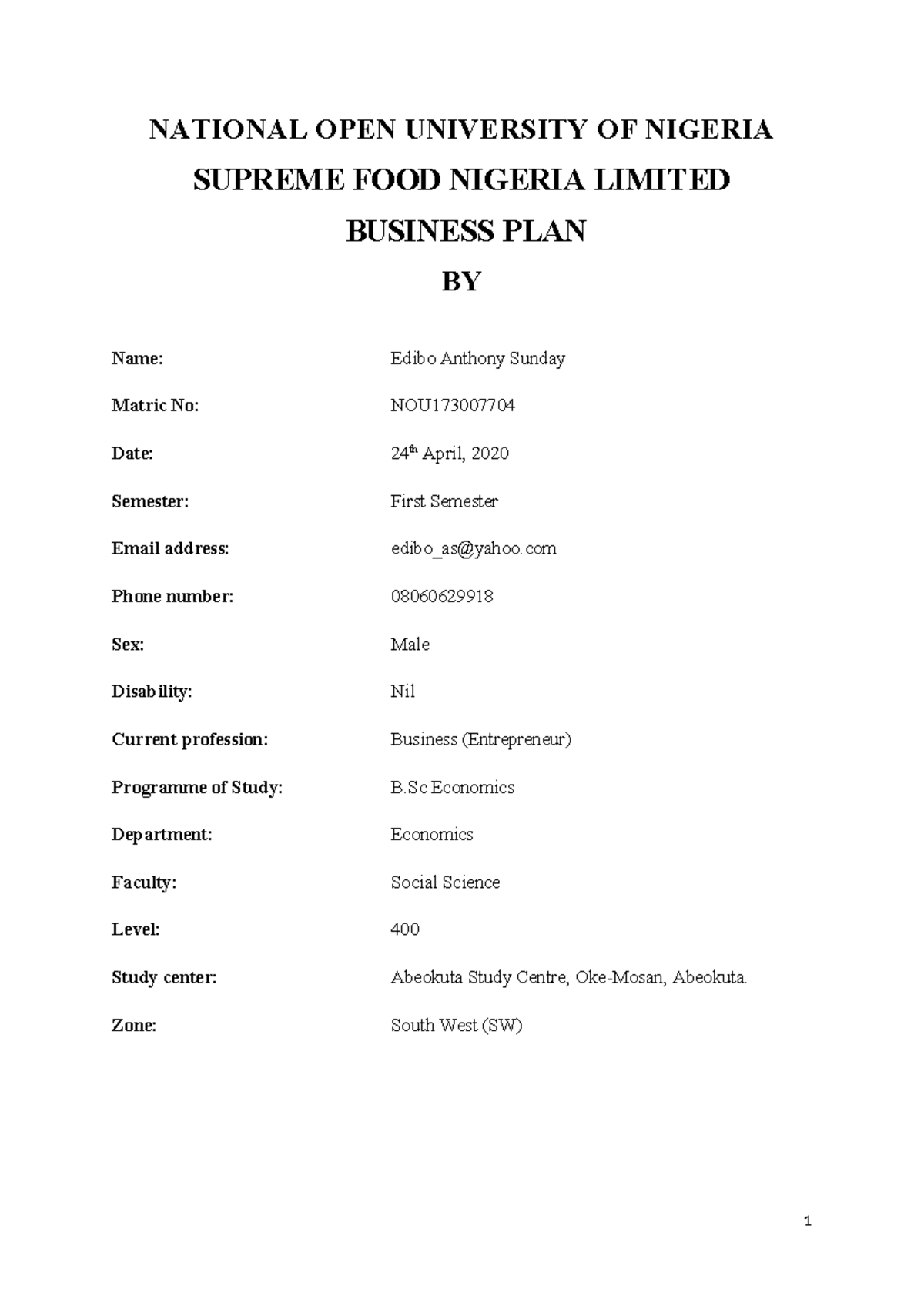 GST302 BIZ PLAN NOU173007704 - Copy - NATIONAL OPEN UNIVERSITY OF ...