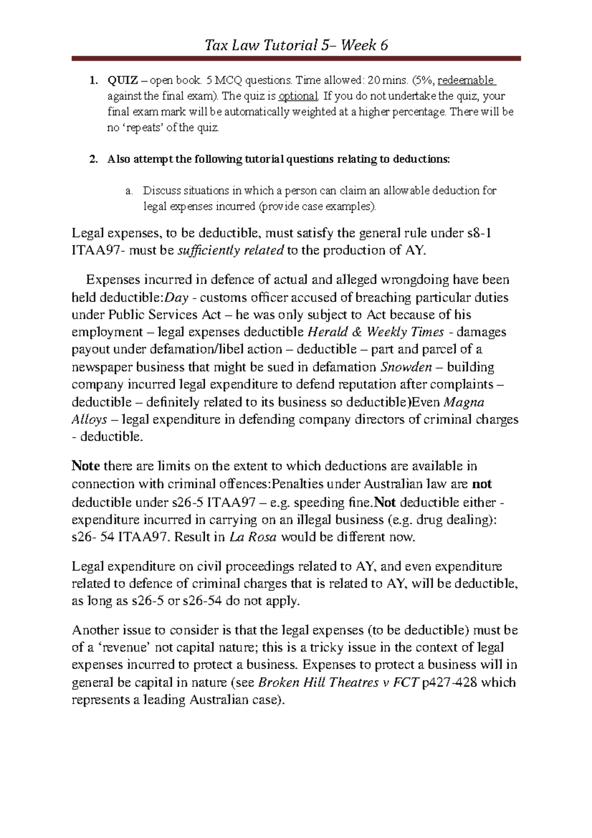 Tutorial 5, Week 6 - Deductions - Tax Law Tutorial Week 6 1. QUIZ open ...