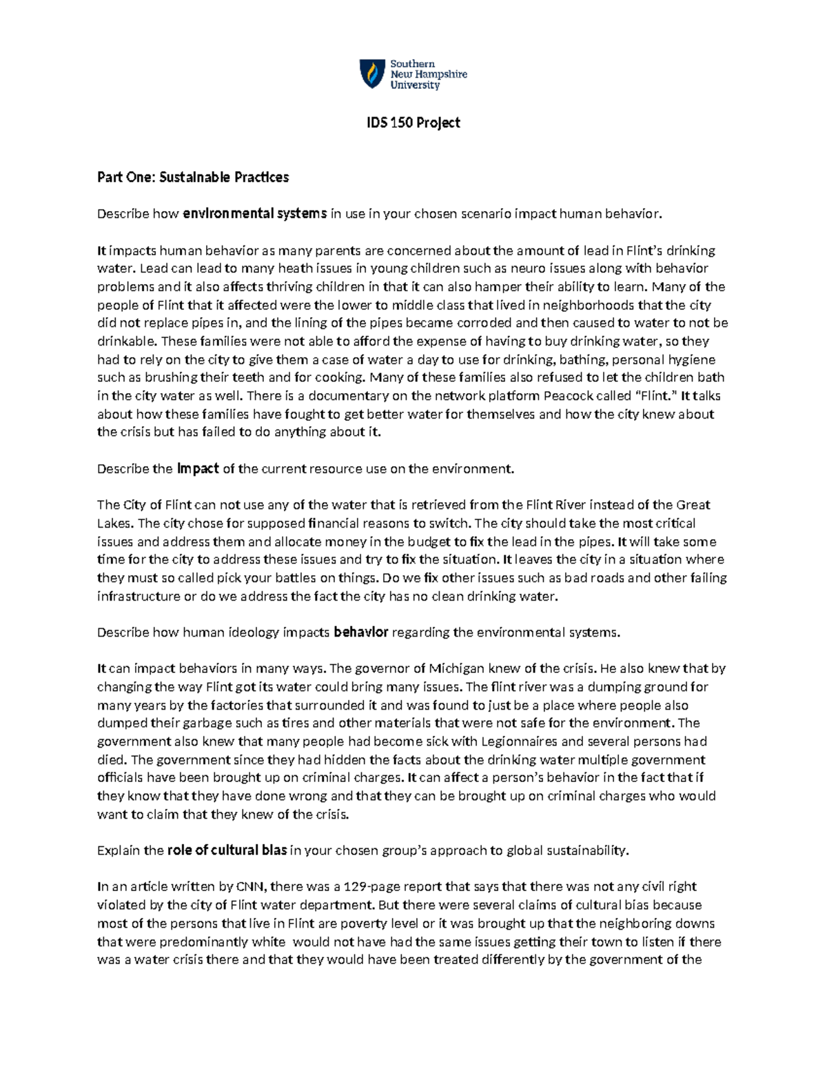 IDS 150 final project - IDS 150 Project Part One: Sustainable Practices Describe how ...