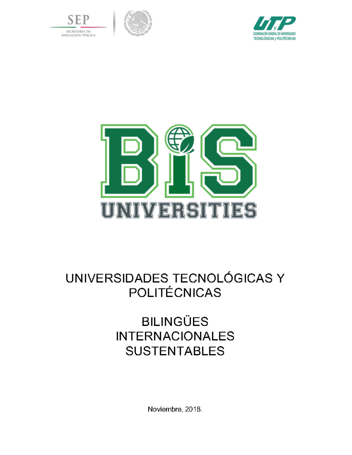 SEP (2018 ). BIS Universities. Universidades Tecnológicas y ...