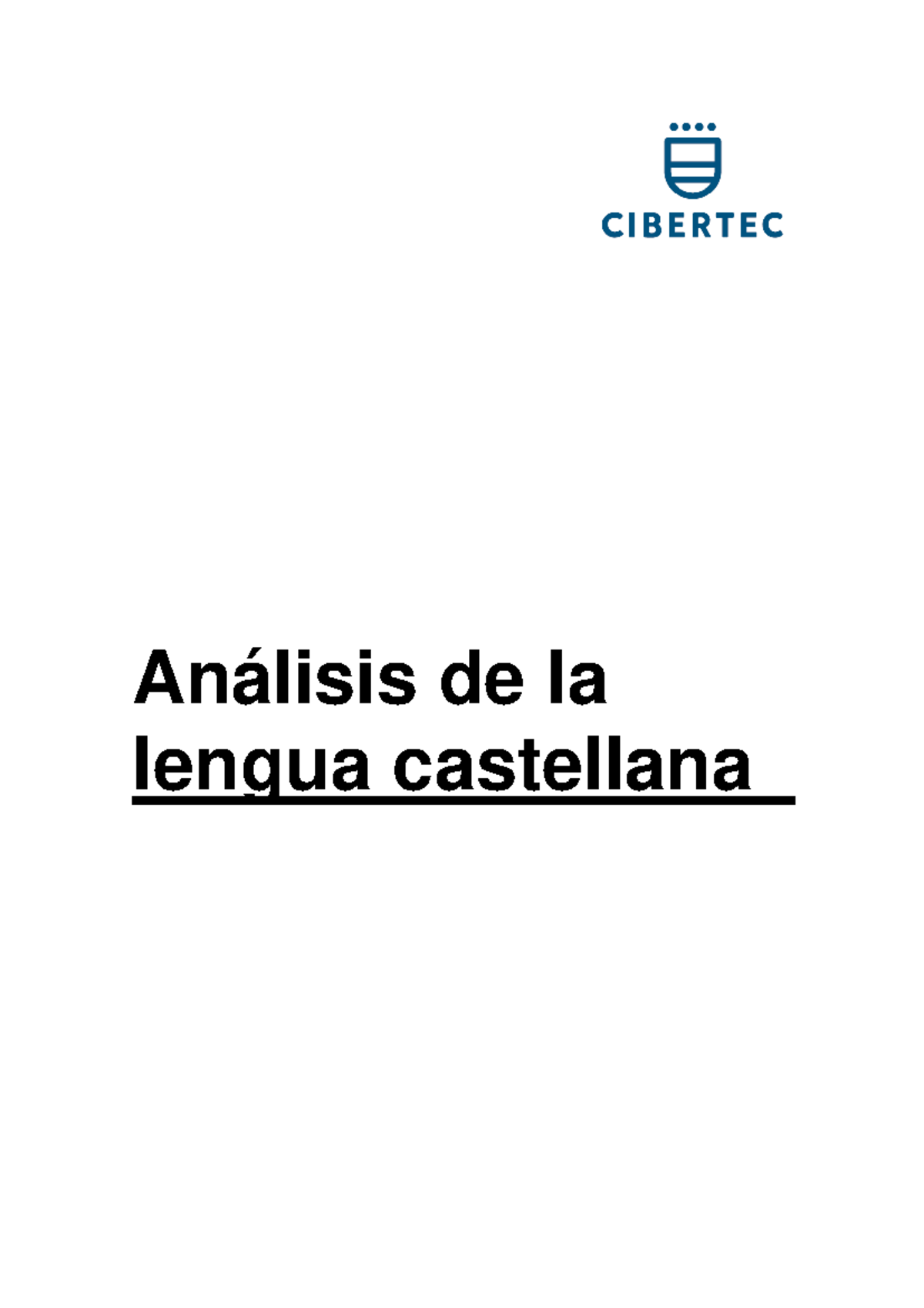 2.- Manual 2021 02 Análisis Lengua Castellana (2432) - Análisis de la lengua castellana TRADUCCI ...
