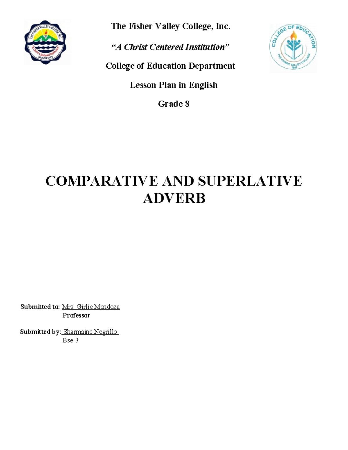 Detailed Lesson Plan COMPARATIVE AND SUPERLATIVE ADVERB - The Fisher ...