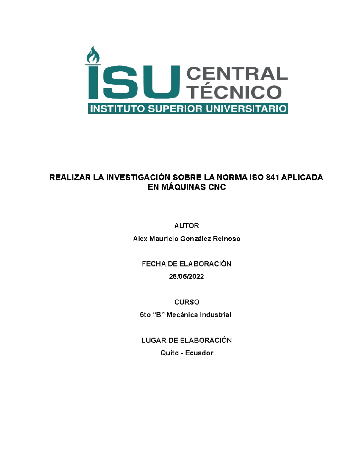 Investigación Semana 2 - REALIZAR LA INVESTIGACIÓN SOBRE LA NORMA ISO ...