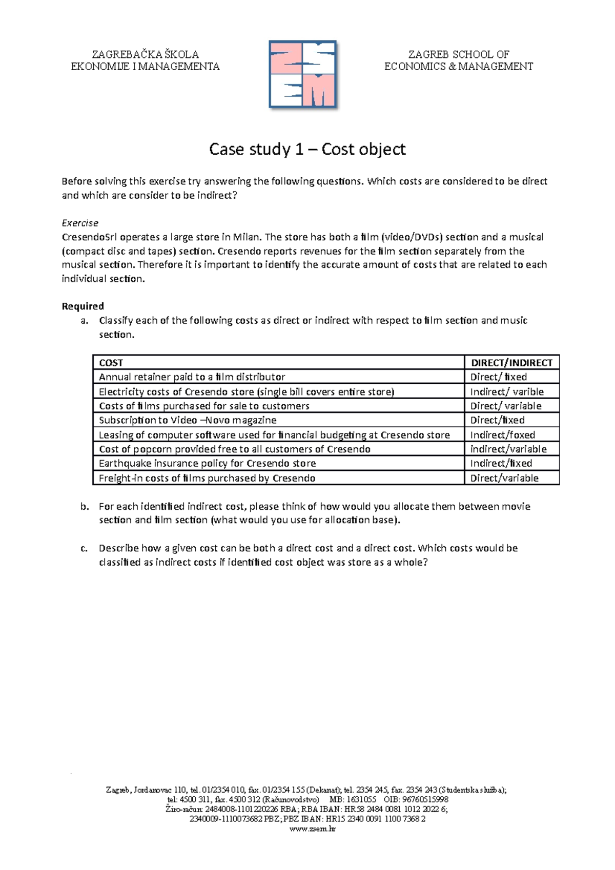 Case study 1 - Cost object - solution - ZAGREBAČKA ŠKOLA EKONOMIJE I ...