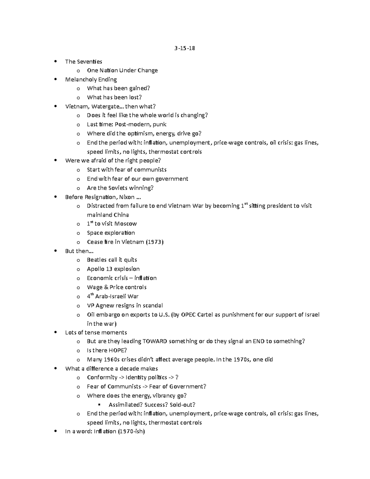 Lecture 3-15-18 Notes - 3-15- The Seventies o One Nation Under Change ...