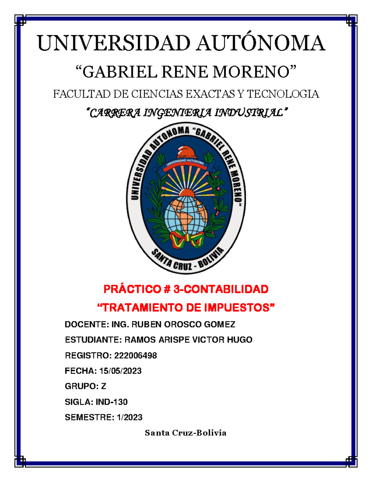 Practico 3, Impuestos - GJGGG - UNIVERSIDAD AUTÓNOMA “GABRIEL RENE ...