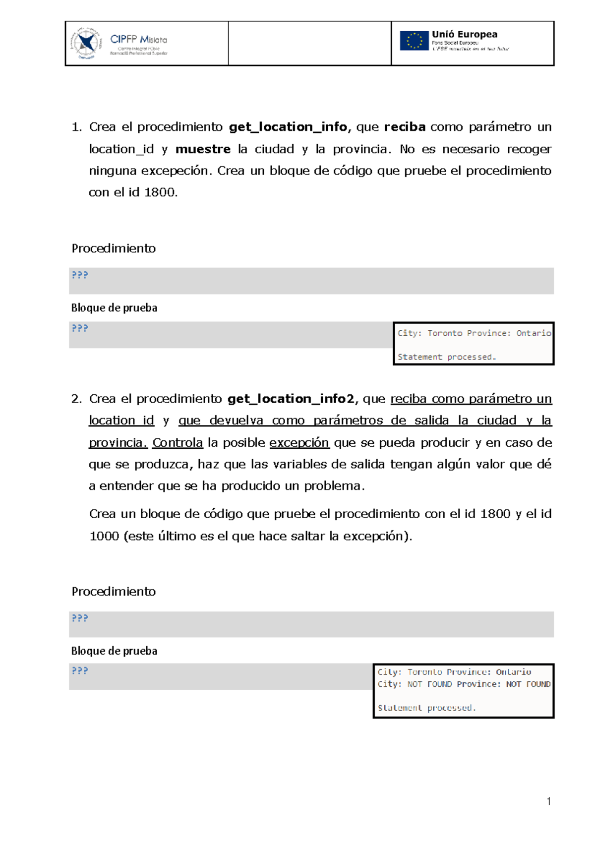 UF7-NF4 -Ejercicios 2 - Procedimientos y funciones - Crea el ...