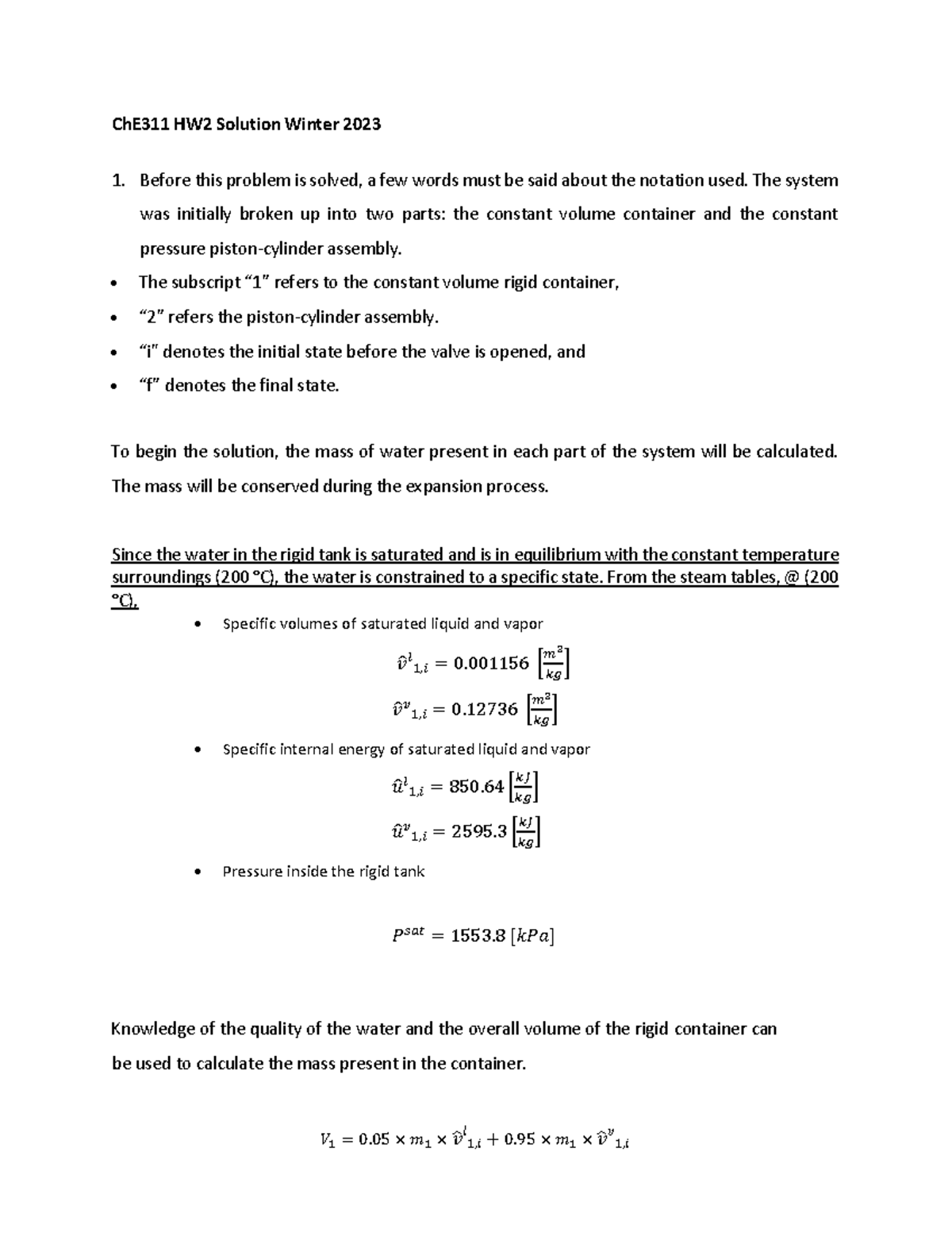 CHE311 HW2 solution - ChE311 HW2 Solution Winter 2023 1. Before this problem is solved, a few ...