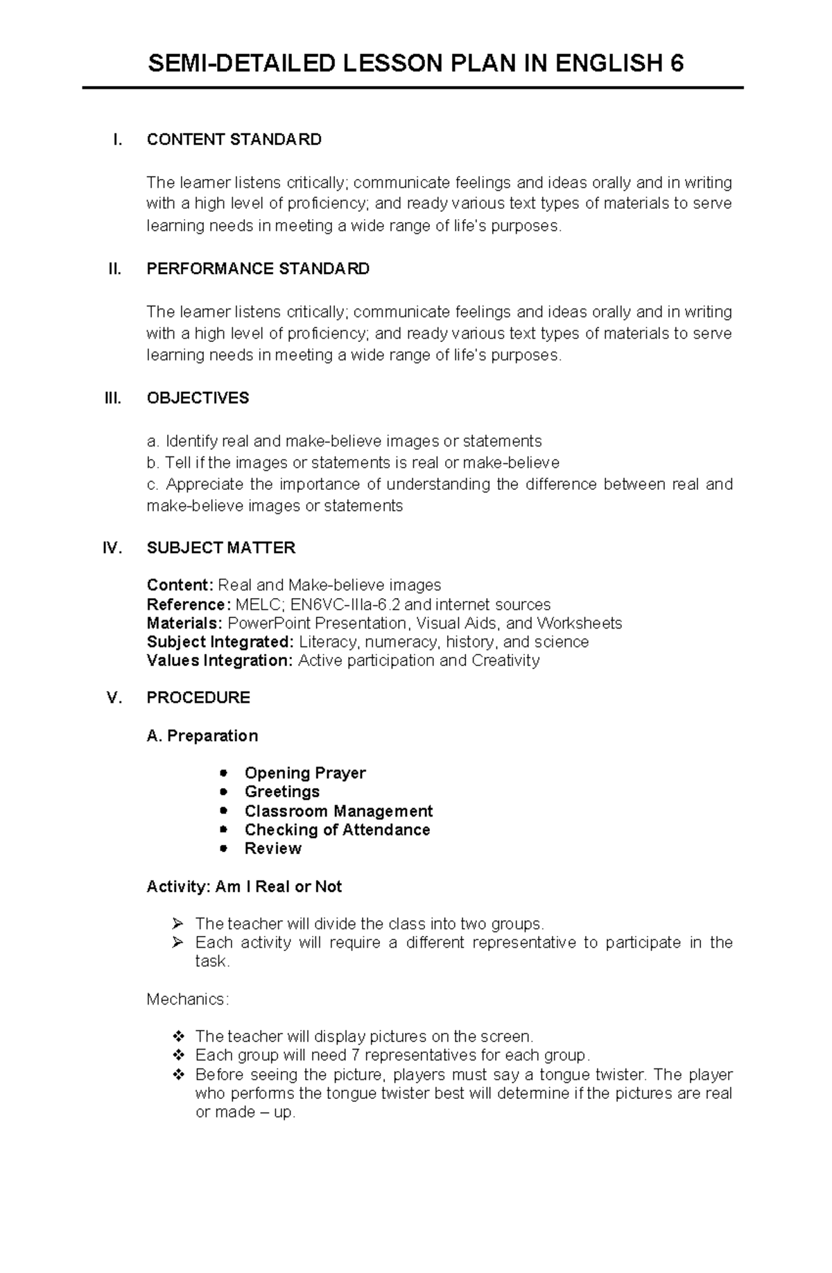 Demo semi grade 6 - I. CONTENT STANDARD The learner listens critically ...