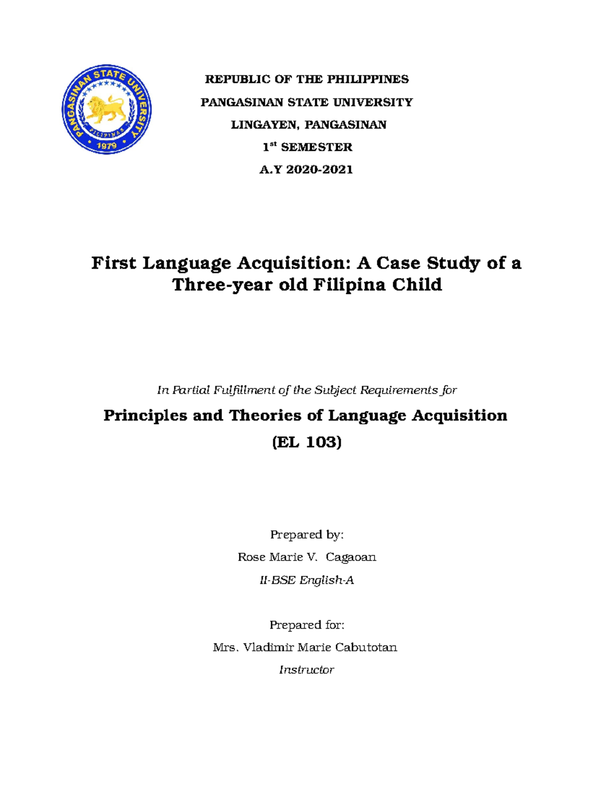 agaoan rosemarie v case study - BS. education - PangSU - Studocu