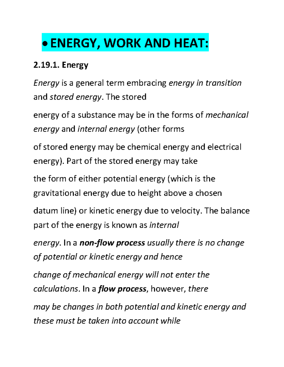 Energy, WORK AND HEAT - ENERGY, WORK AND HEAT: 2.19. Energy Energy is a ...