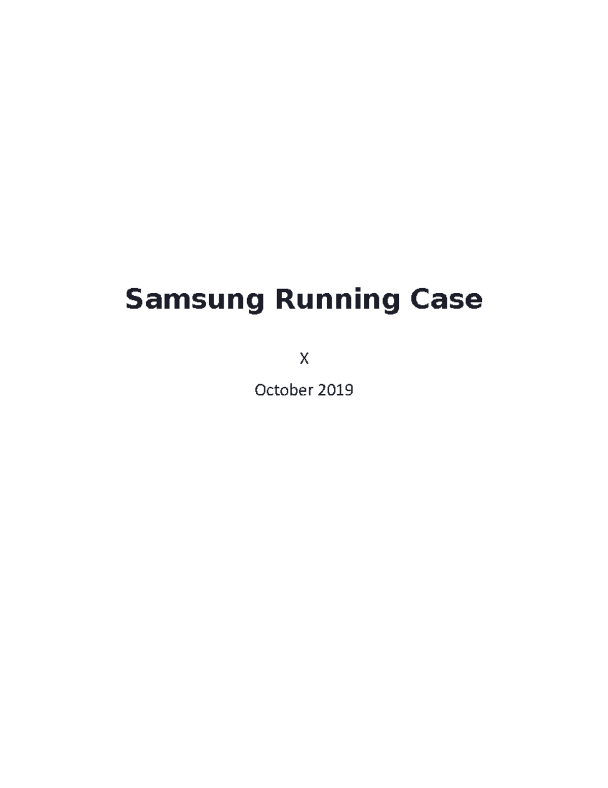 Running Case Part A - Samsung Running Case X October 2019 Introduction ...