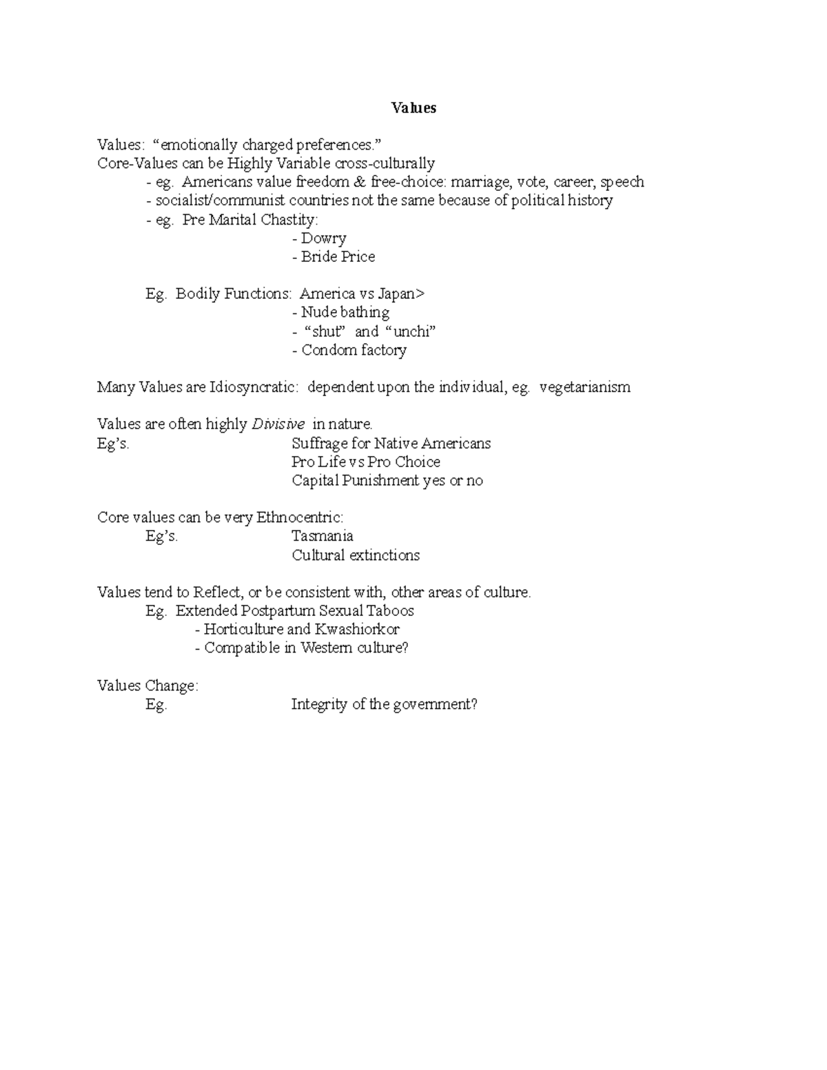 Outline- Values and Cultural Change - Values Values: “emotionally ...