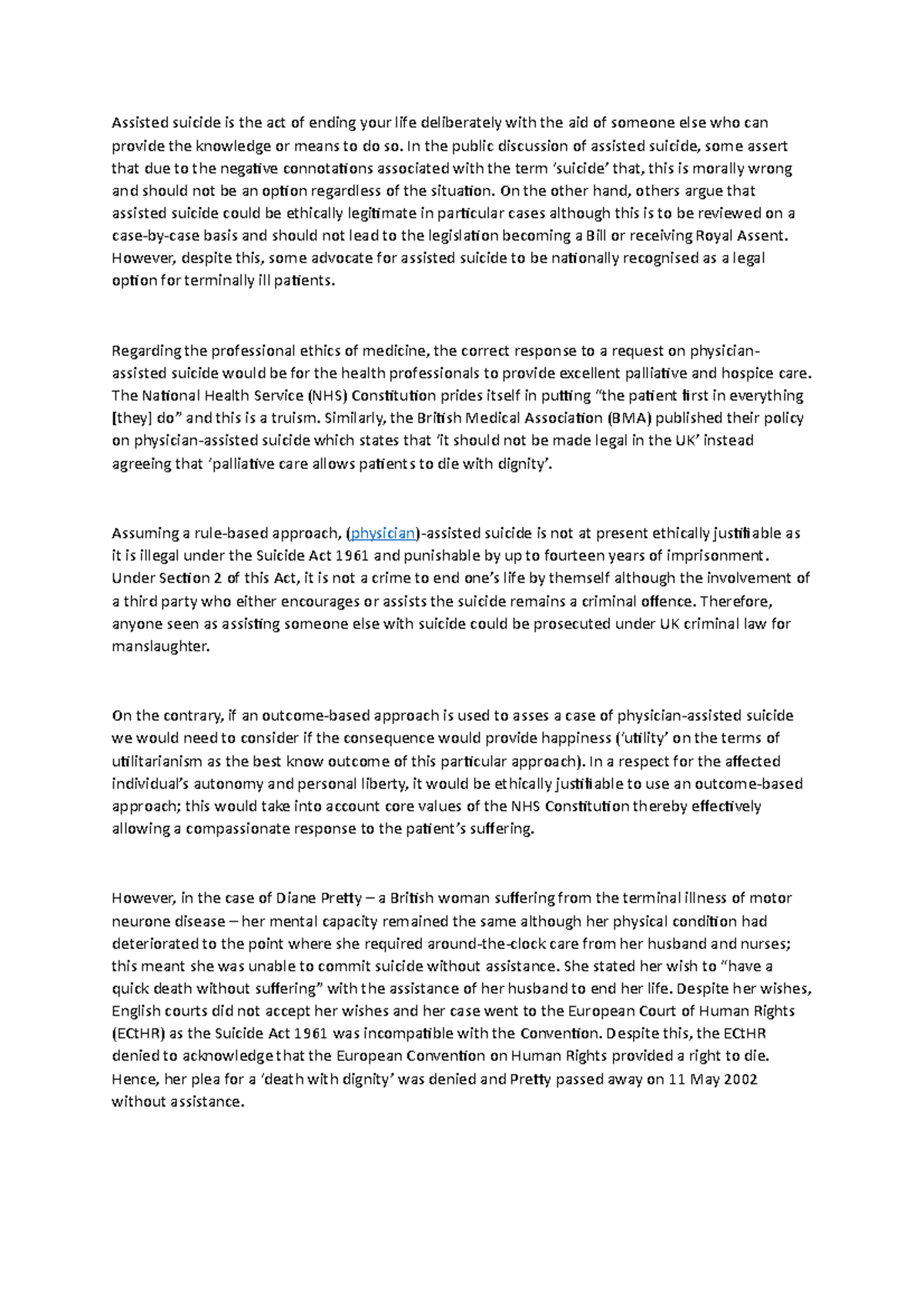 Assisted suicide assignment - Assisted suicide is the act of ending ...