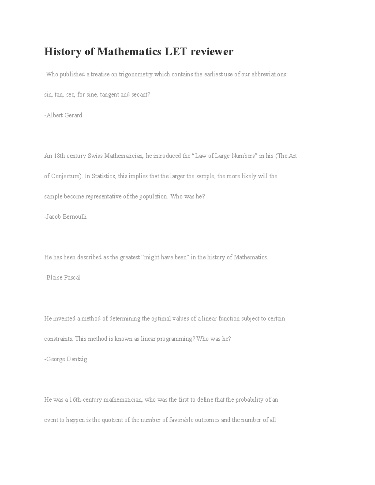 History of Mathematics LET reviewer - In Statistics, this implies that ...