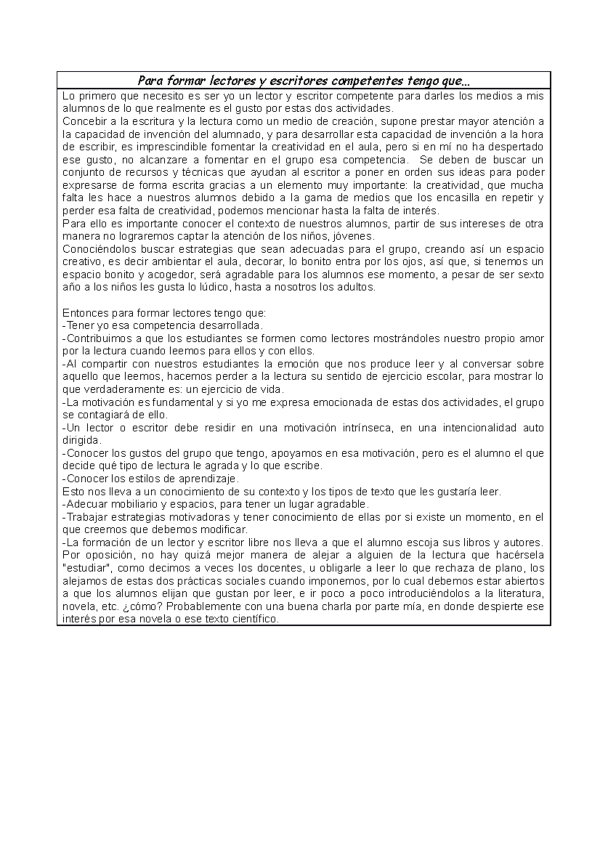 Para formar lectores y escritores competentes tengo que - .. Lo primero ...