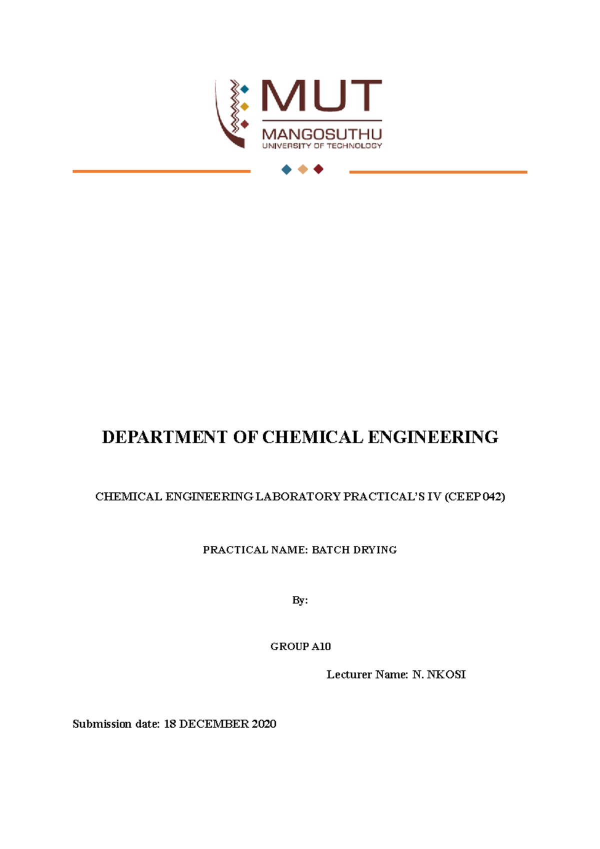 Batch drying Report - DEPARTMENT OF CHEMICAL ENGINEERING CHEMICAL ...