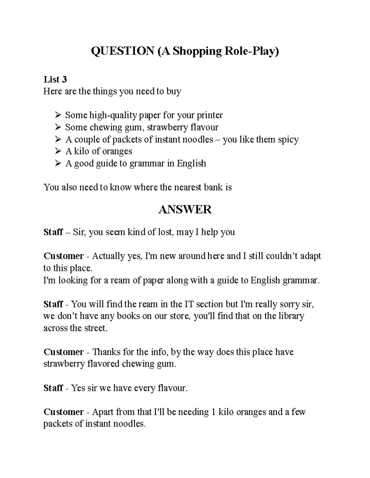 Role-Play (Group - 4) - Hopefully It'll help - QUESTION (A Shopping ...