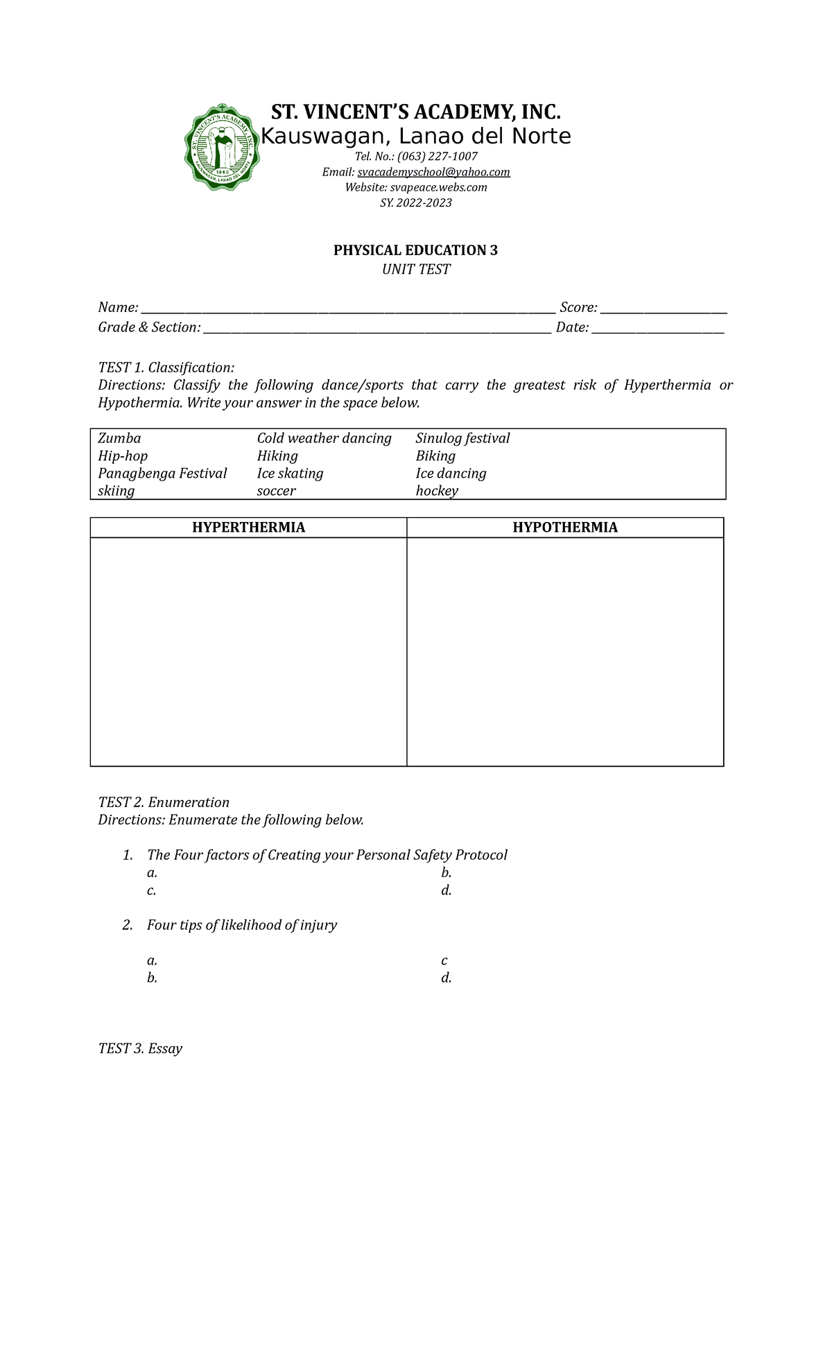 TEST Questionnaire-UNIT EXAM - ST. VINCENT’S ACADEMY, INC. Kauswagan ...