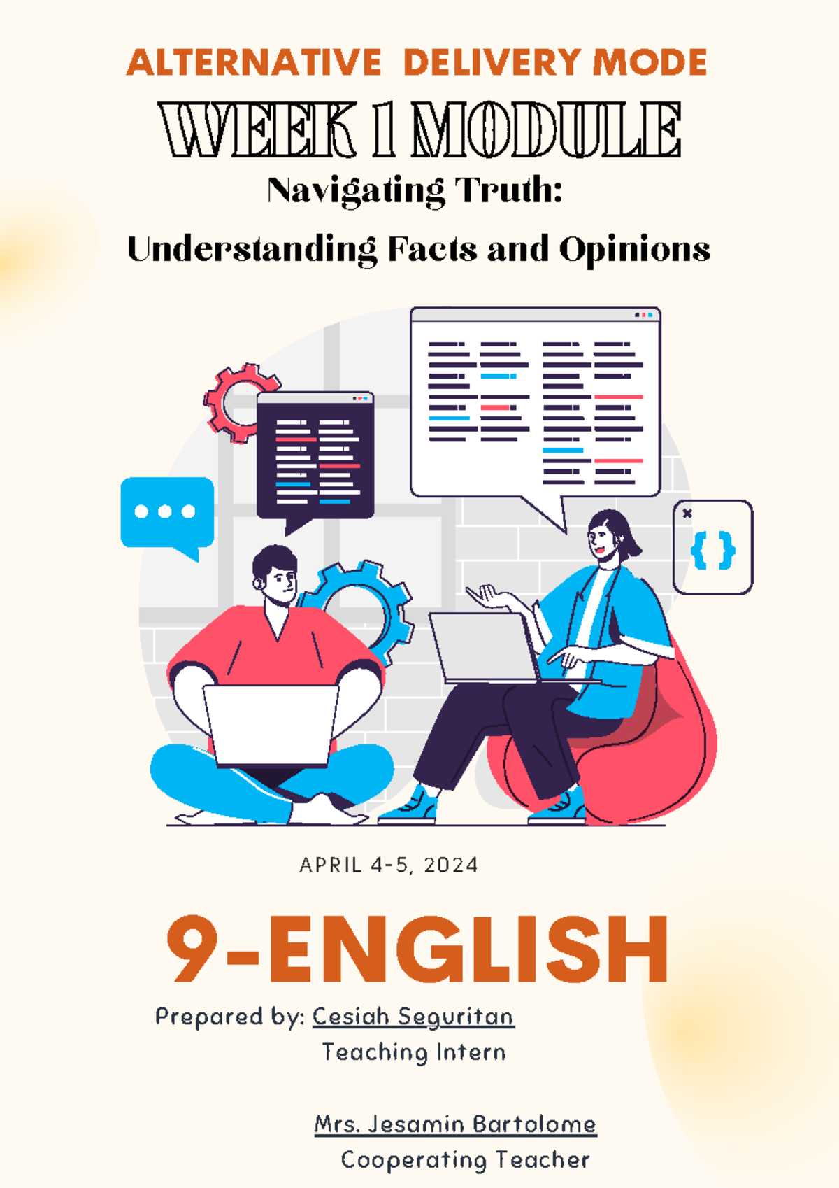 ADM ENG 9 Module WEEK1 APR 04 - 9-ENGLISH Prepared by: Cesiah Seguritan ...