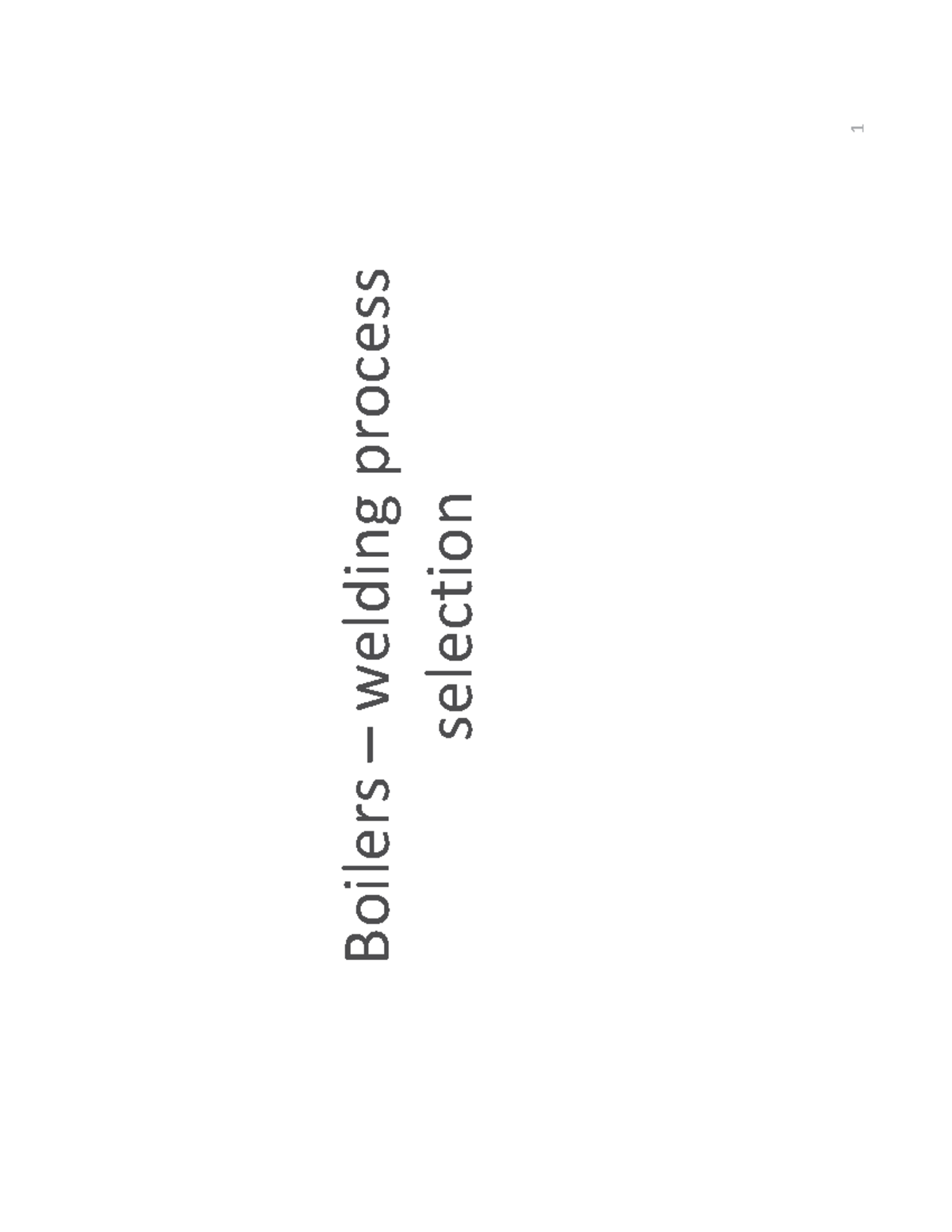 MECH 6541 Boiler Welding Part 1 - Boilers welding process selection ...