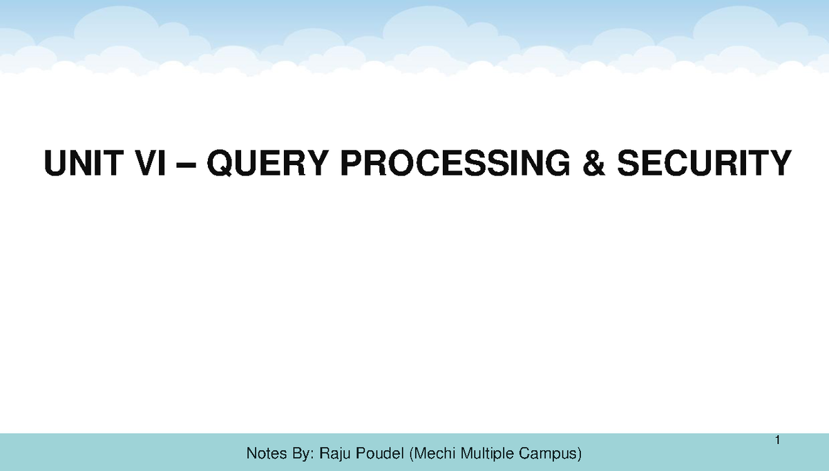 Unit Viii Query Processing And Security Unit Vi Query Processing And Security 1 Overview Of